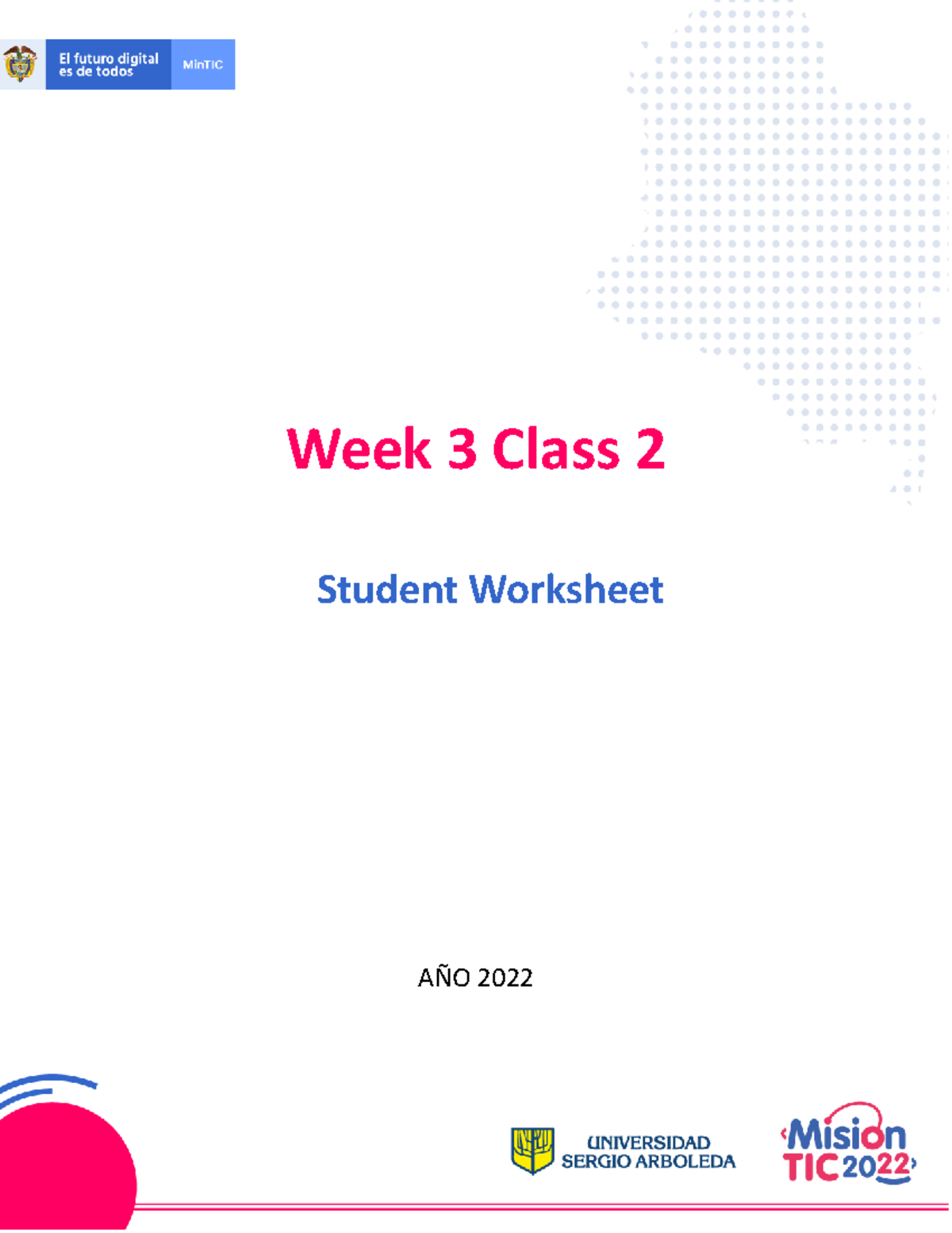 W3 C2 Student Worksheet - Week 3 Class 2 Student Worksheet AÑO 2022 Scanning Remember Exercise 1 ...