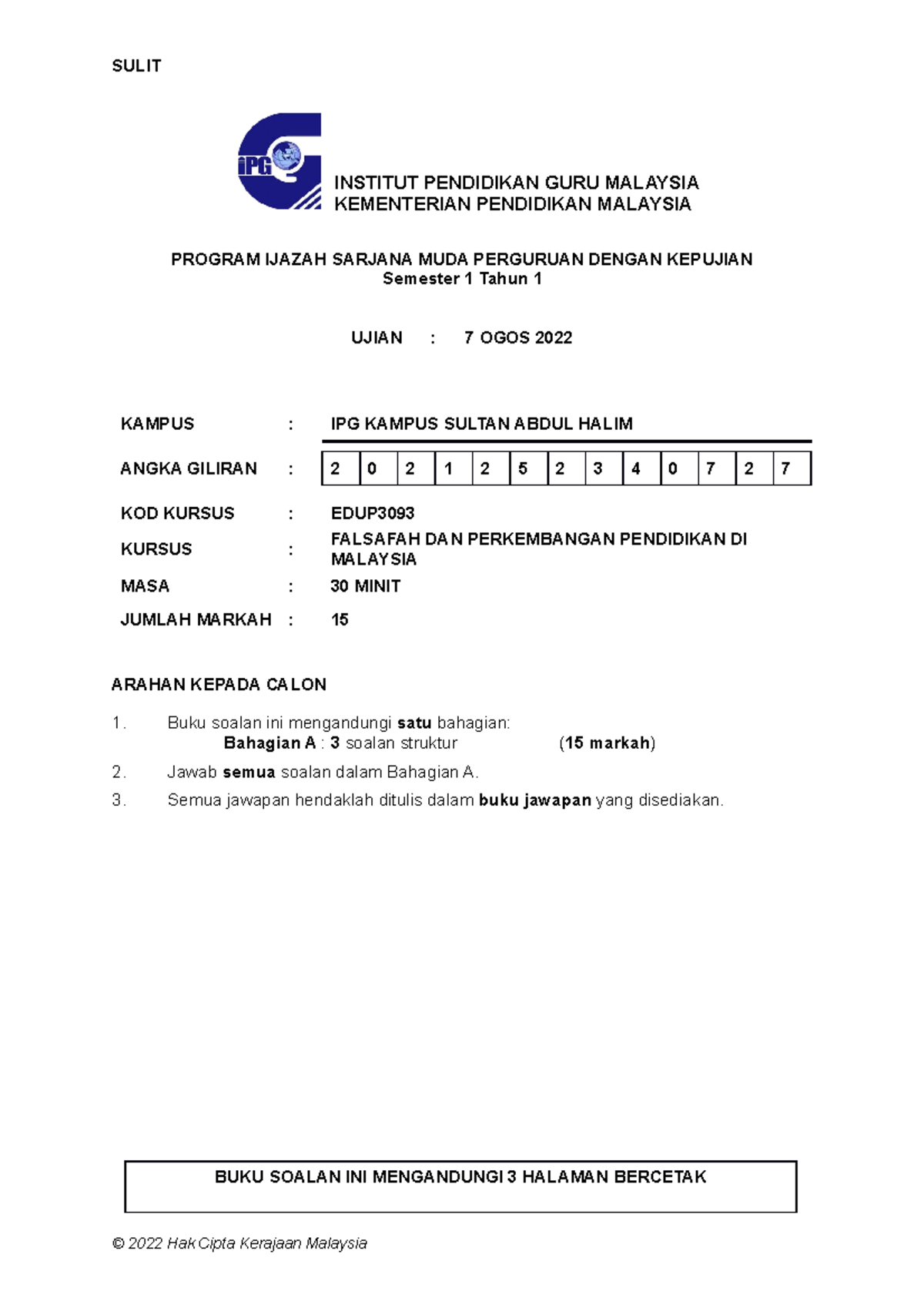Soalan Ujian EDUP3093 - SULIT PROGRAM IJAZAH SARJANA MUDA PERGURUAN DENGAN KEPUJIAN Semester 1 ...