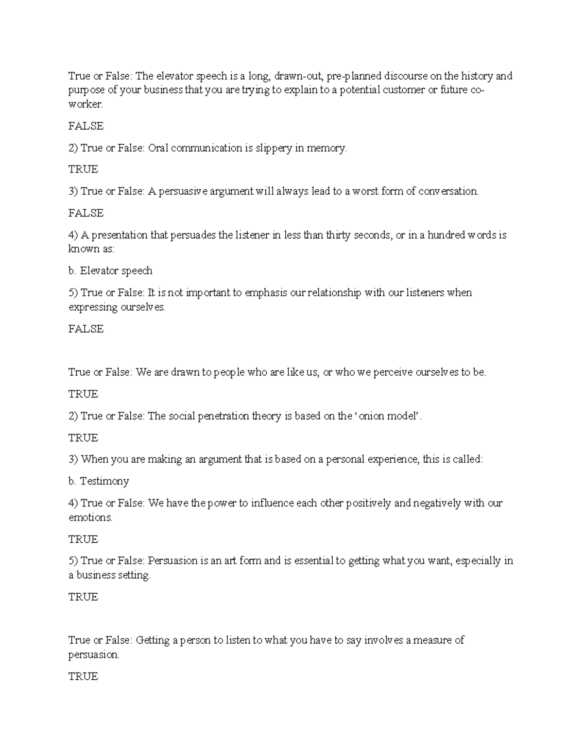 Self-Quiz Unit 6 Communications - True or False: The elevator speech is ...