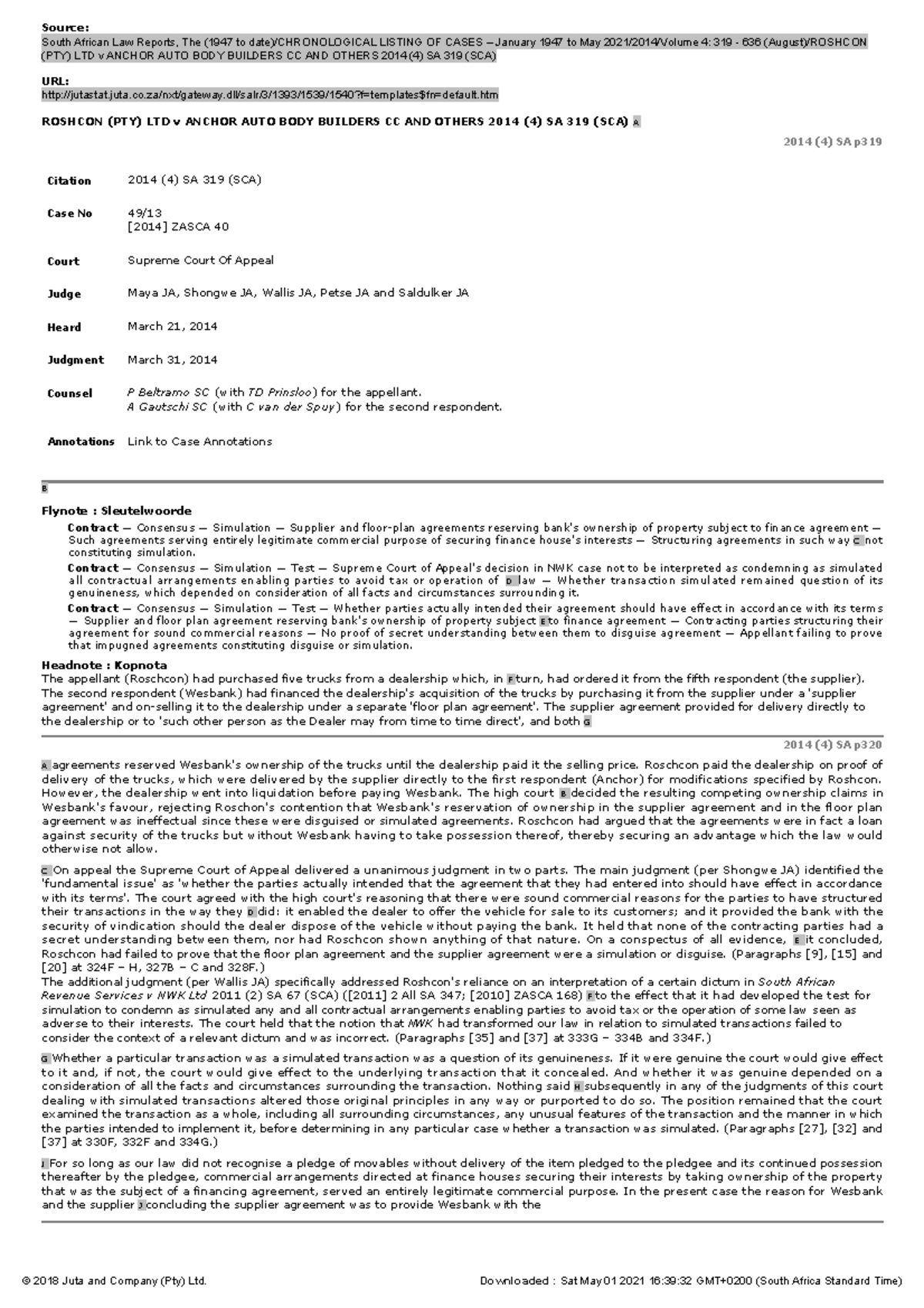 Roshcon (PTY) LTD v Anchor AUTO BODY Builders CC AND Others 2014 (4) SA ...