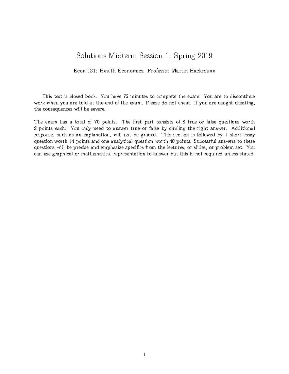 Midterm 2019 solutions - Solutions Midterm Session 1: Spring 2019 Econ ...