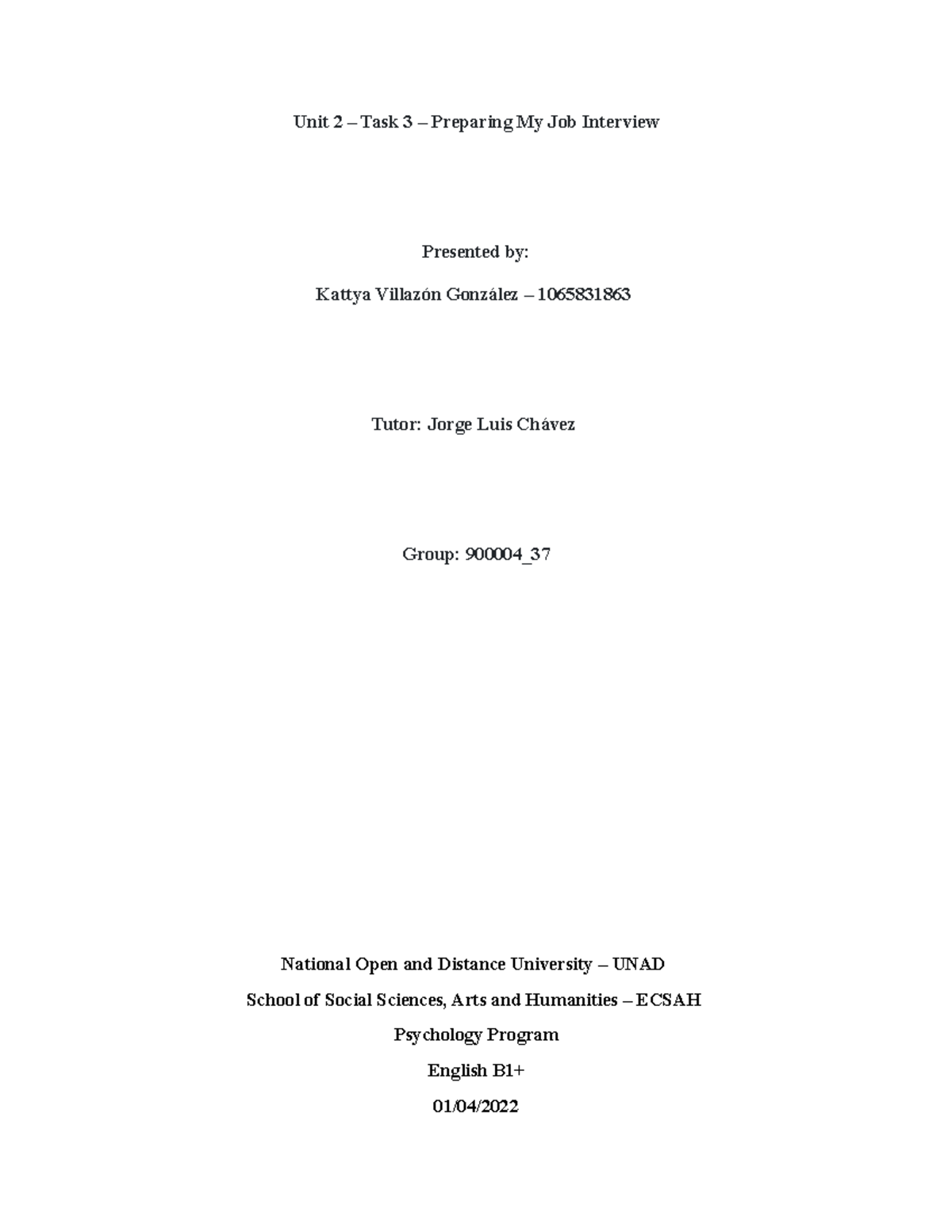 Unit 2 – Task 3 – Preparing My Job Interview - Kattya Villazón - Unit 2 – Task 3 – Preparing My ...