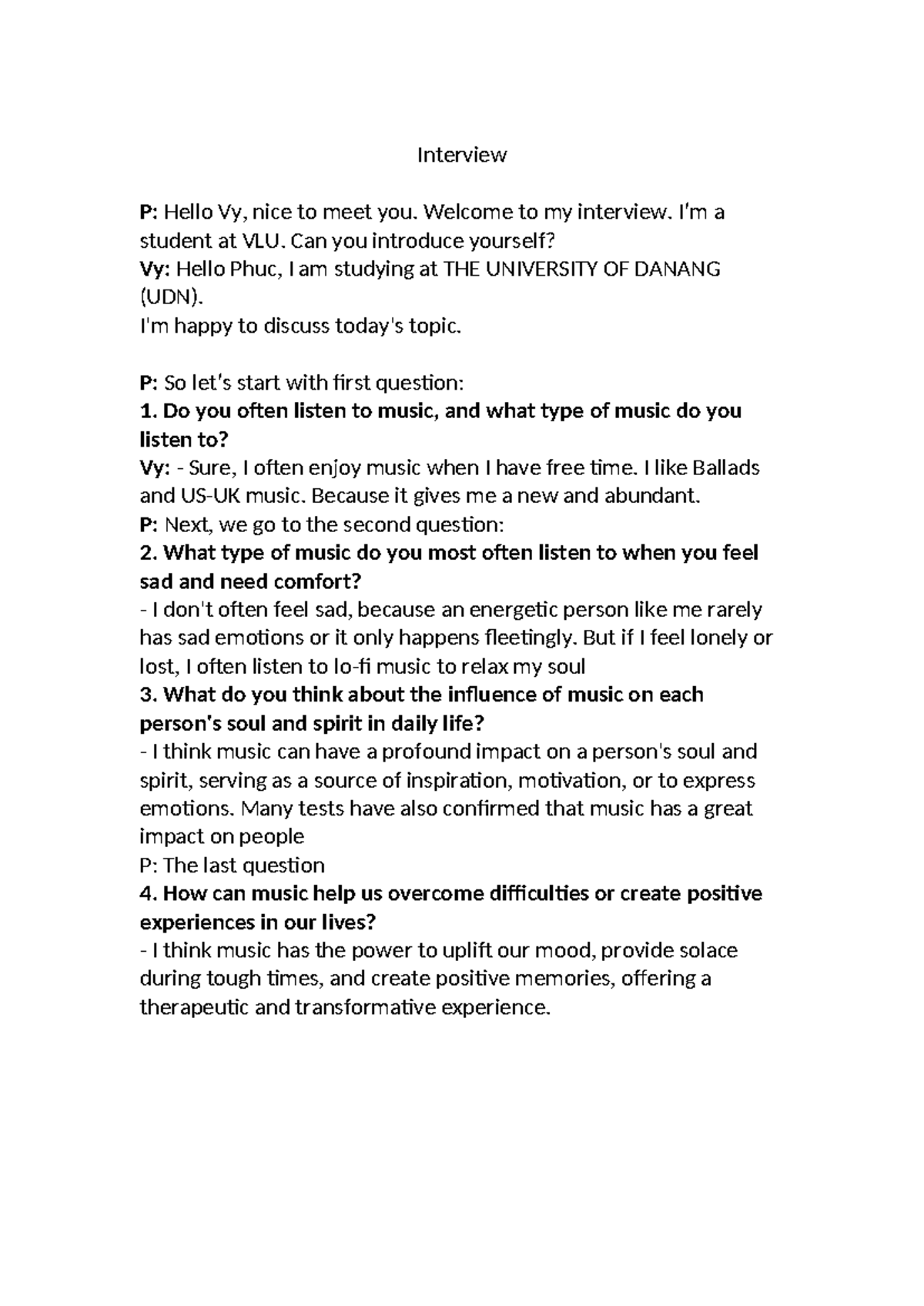 Speaking - Interview P: Hello Vy, nice to meet you. Welcome to my ...