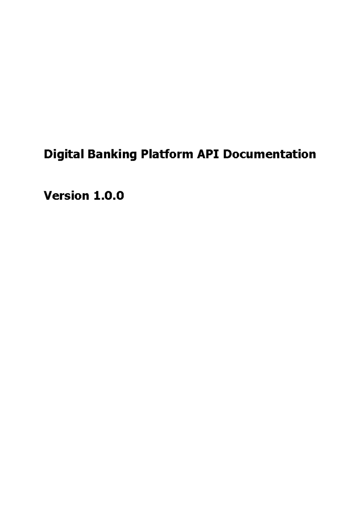 Digital Banking Platform API Documentation - 1. Splash Info - Studocu