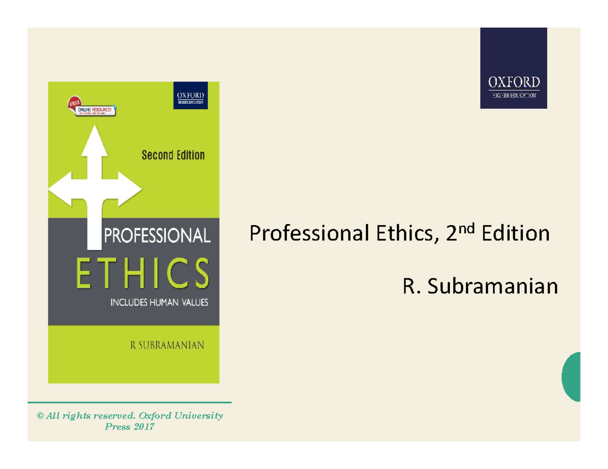 Chapter 4 - Professional Ethics, 2nd Edition R. Subramanian © All rights reserved. Oxford ...