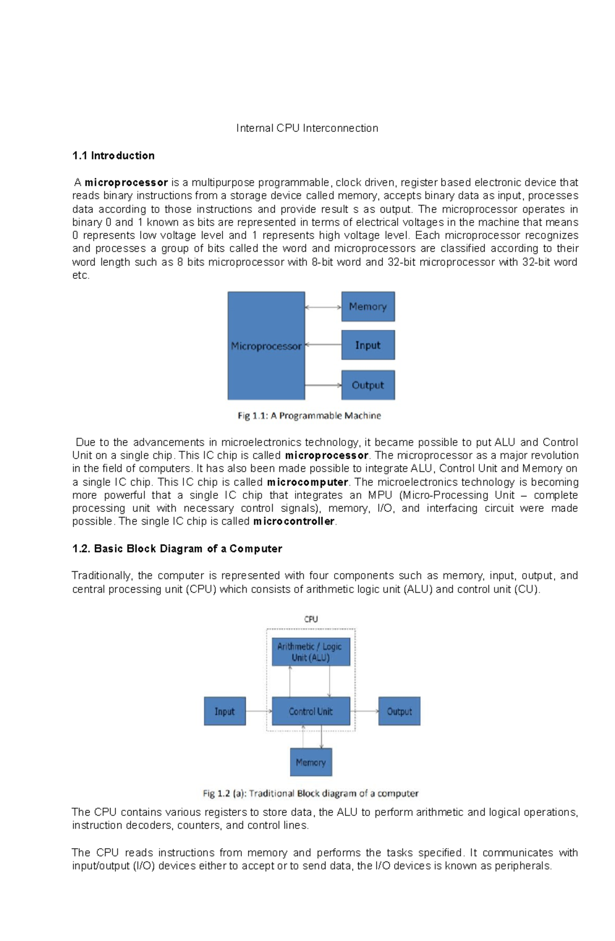 Internal CPU Interconnection - The microprocessor operates in binary 0 ...