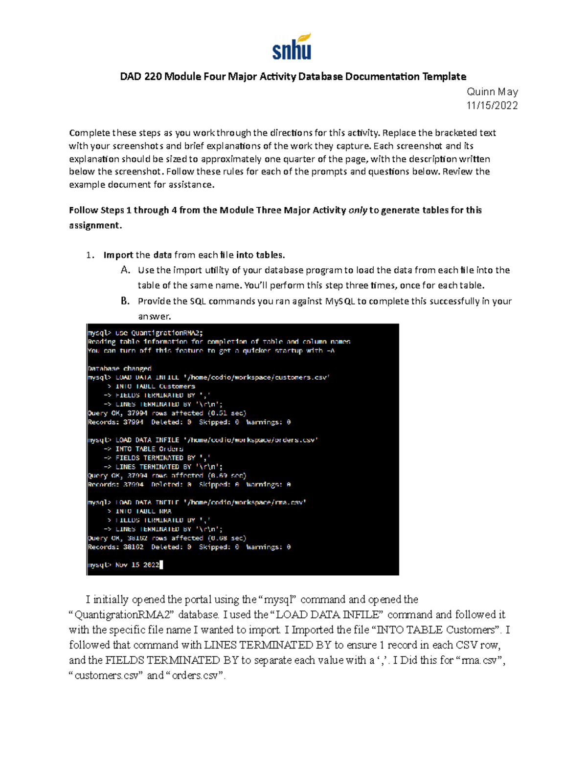 DAD 220 Module Four Major Activity Database Documentation Template - Replace the bracketed text ...