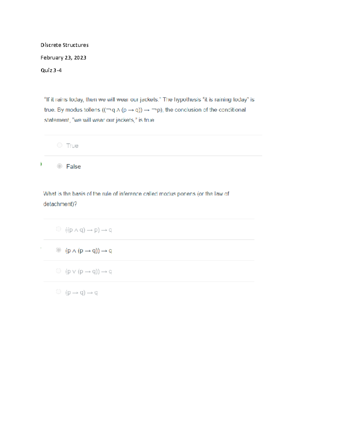 Quiz 3-4 Answers - Discrete Structures February 23, 2023 Quiz it rains today, then we will wear ...