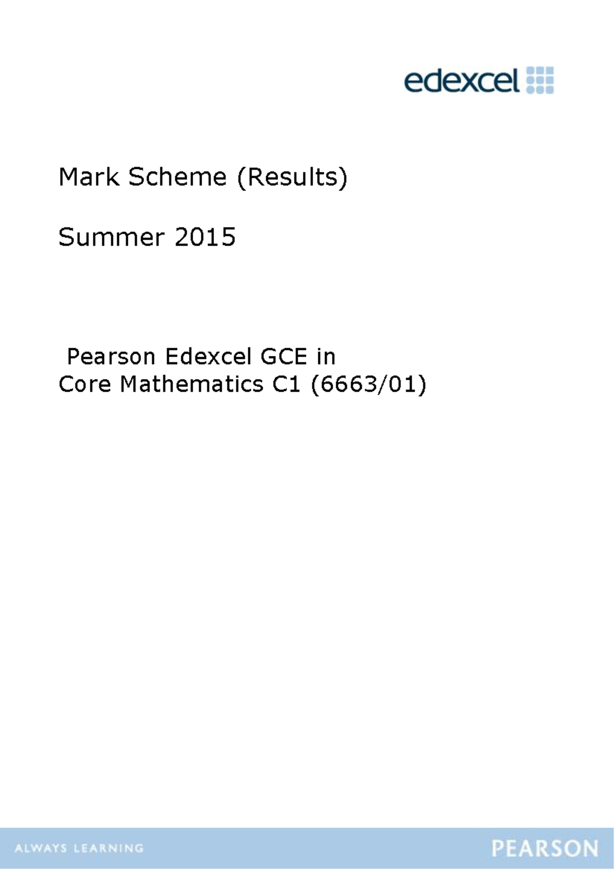 Practice paper C mark scheme - Mark Scheme (Results) Summer 2015 ...