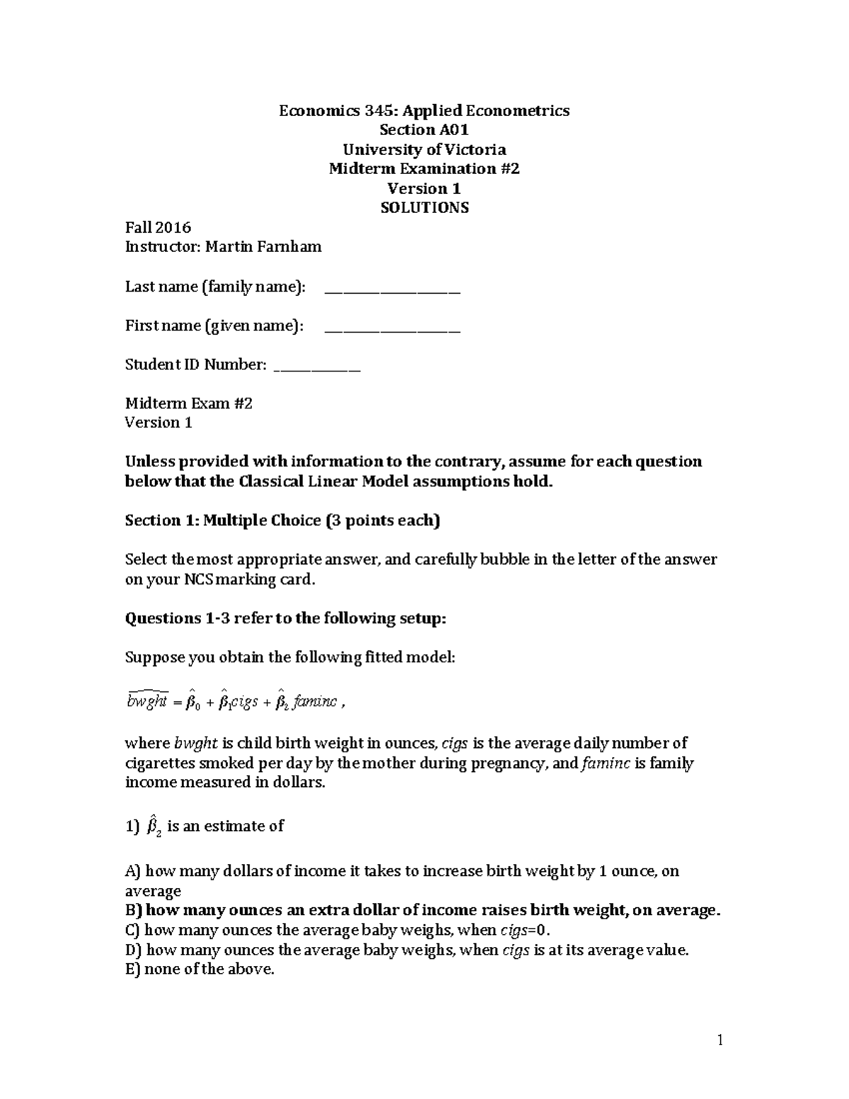 Martin Farnham-midterm 2 F16 - **Economics 345: Applied Econometrics ** Section A University of ...