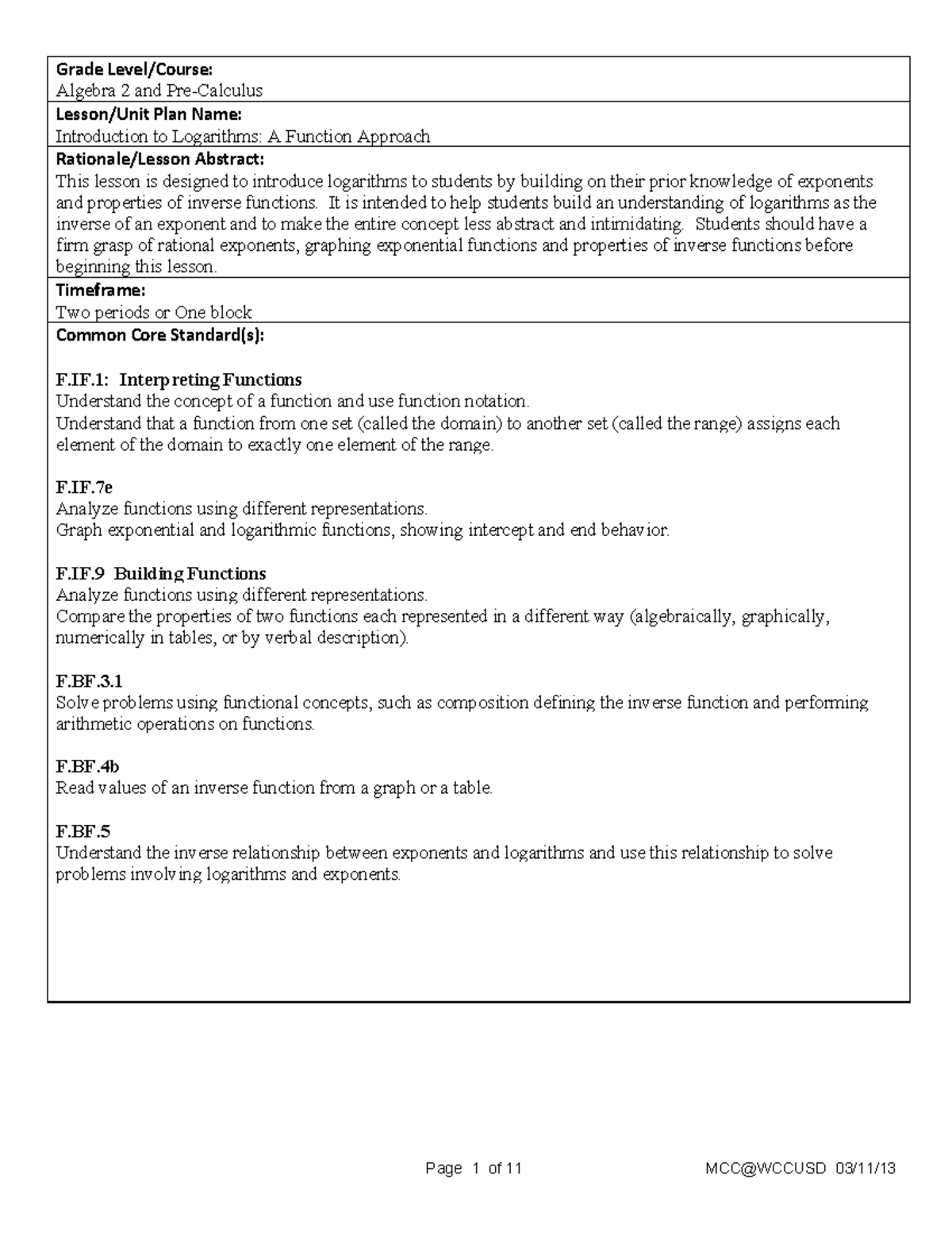 Introducing Logarithms V 4 - Grade Level/Course: Algebra 2 and Pre ...