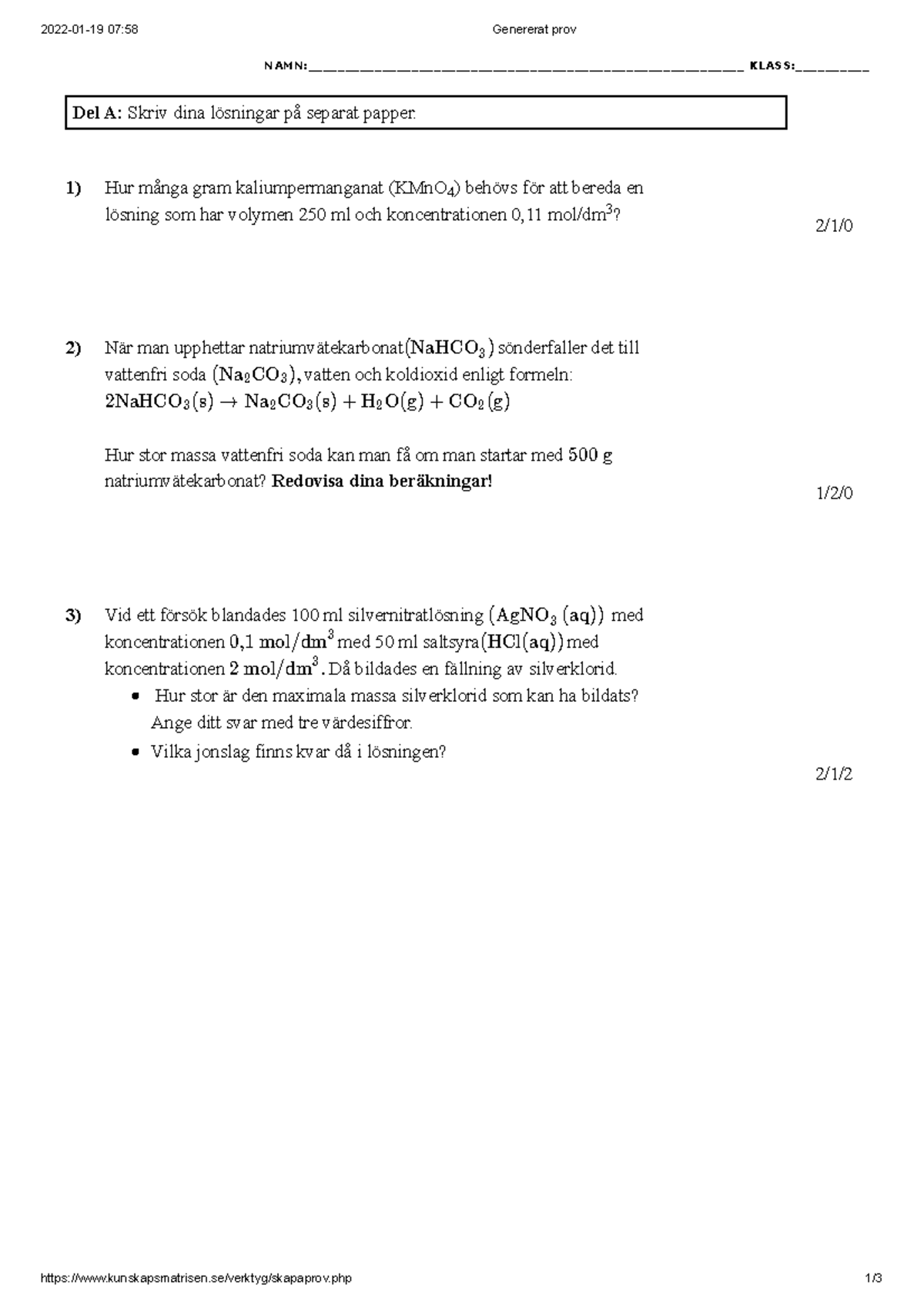 Övningsuppgifter Kemi 1 - 2022-01-19 07:58 Genererat prov ...
