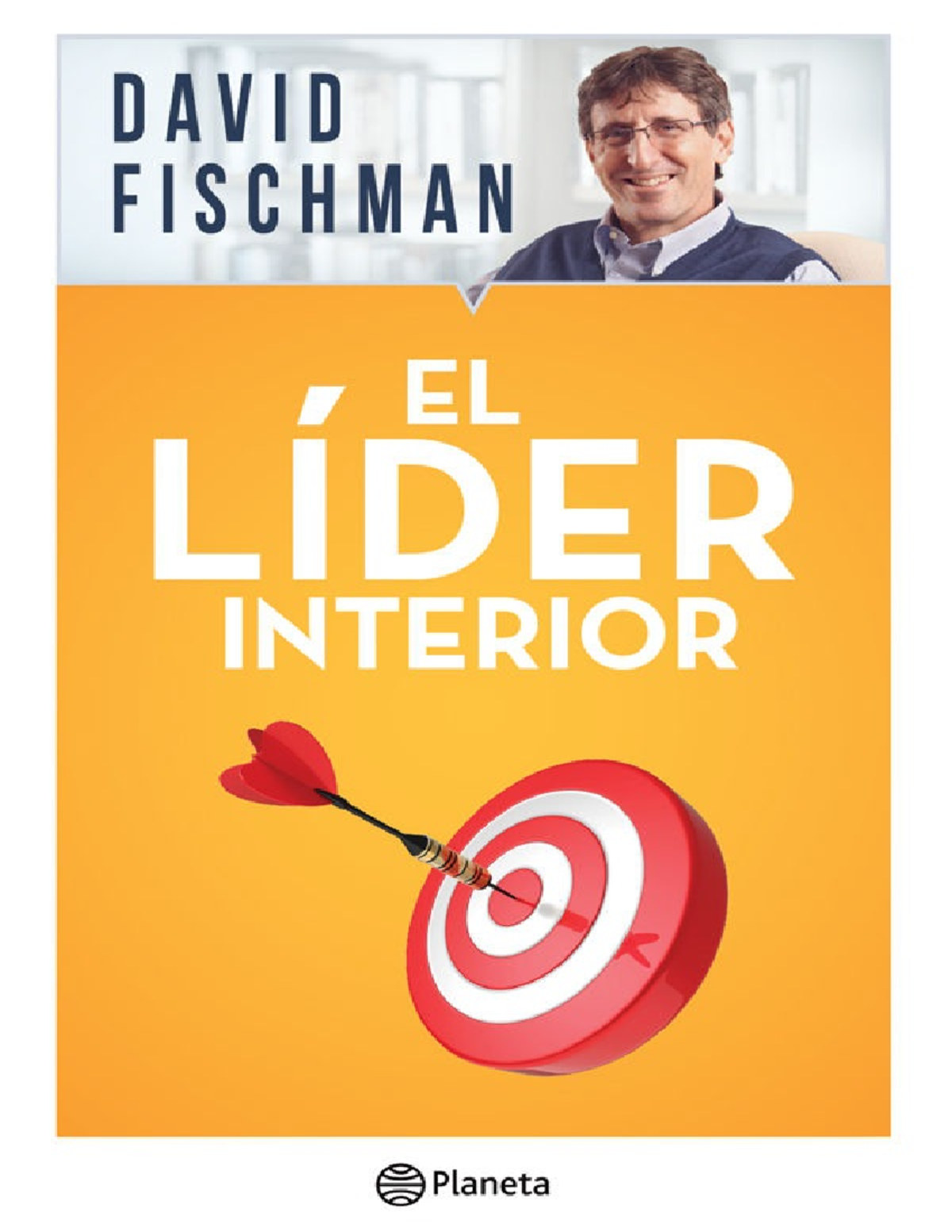 El líder interior - David Fischman - David Fischman K. El líder interior ÍNDICE Libro 1: El ...