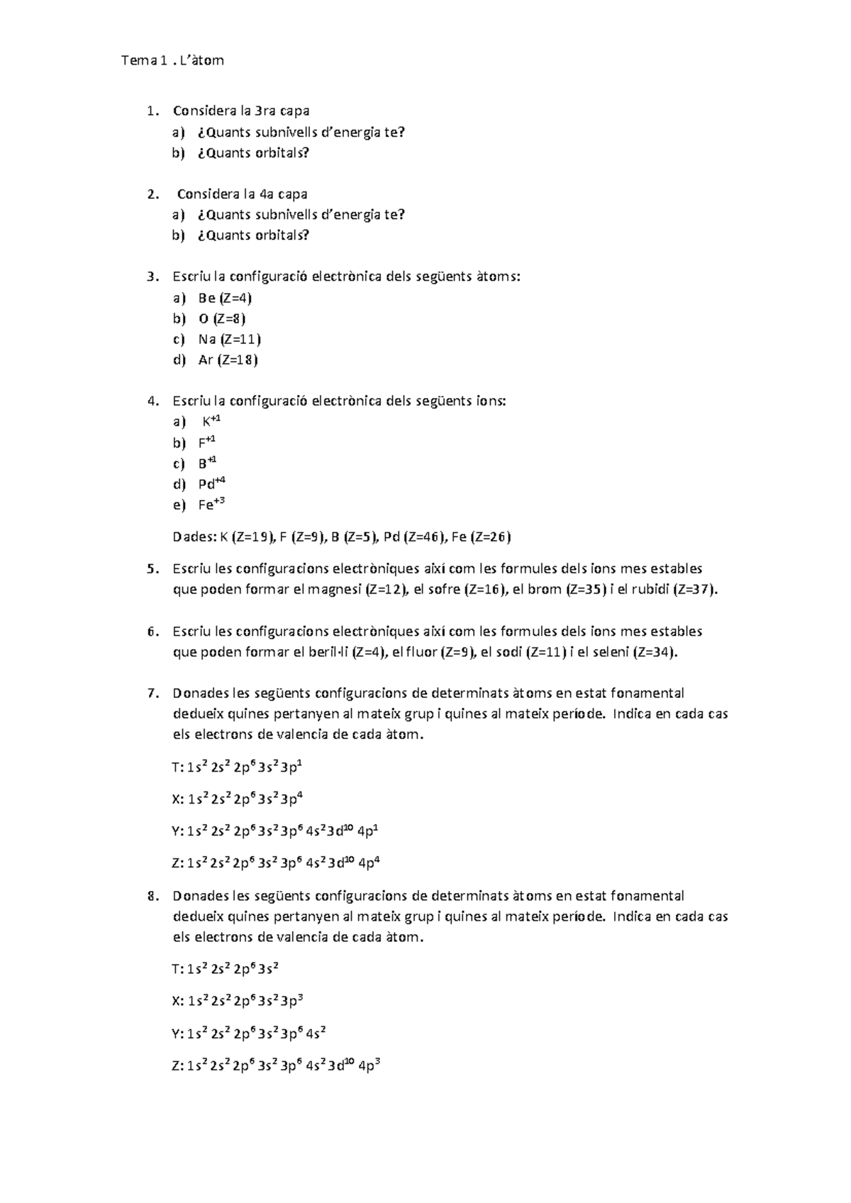 L'atom 1r bat - práctica de el atomo - Tema 1. L’àtom 1. Considera la ...