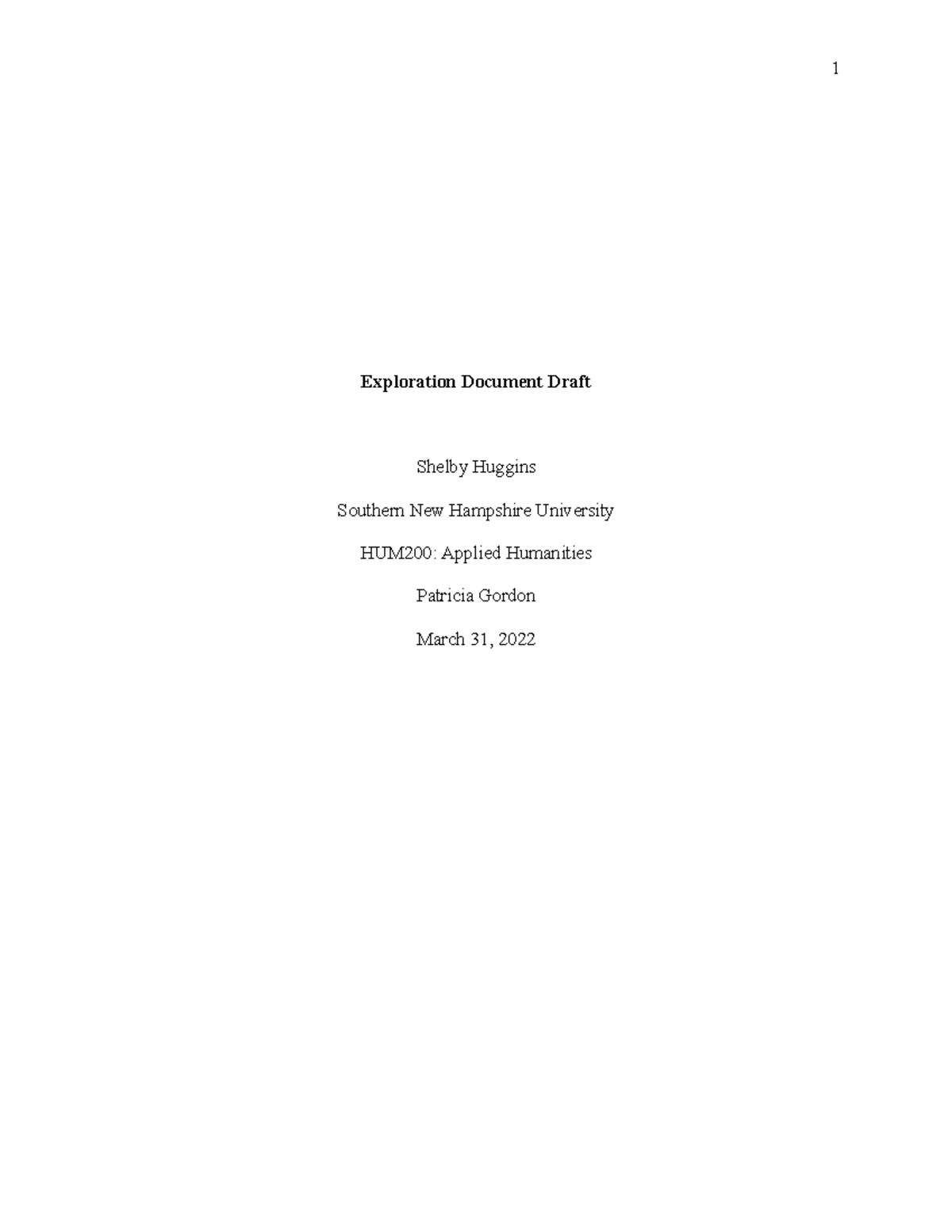 Exploration Document Draft - Exploration Document Draft Shelby Huggins ...
