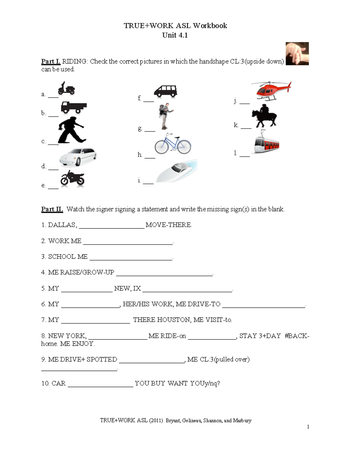 Unit 4 workbook 2013 - asl - Unit 4. TRUE+WORK ASL (2011) Bryant ...