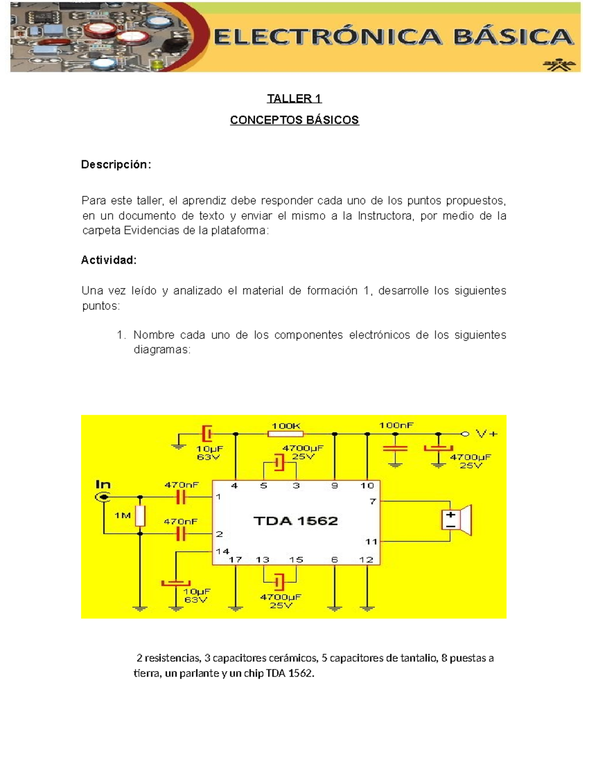 Taller 1 - TALLER 1 CONCEPTOS BÁSICOS Descripción: Para este taller, el aprendiz debe responder ...