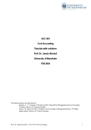 Tutorial 4 with solution - ACC 403 Cost Accounting Tutorials with solutions Prof. Dr. Jannis ...
