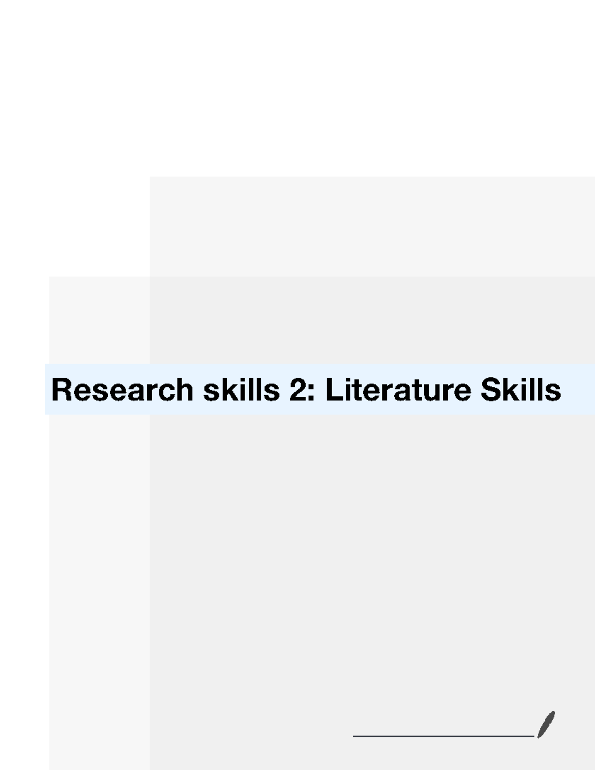 All notes research 2 - Research skills 2: Literature Skills A ...