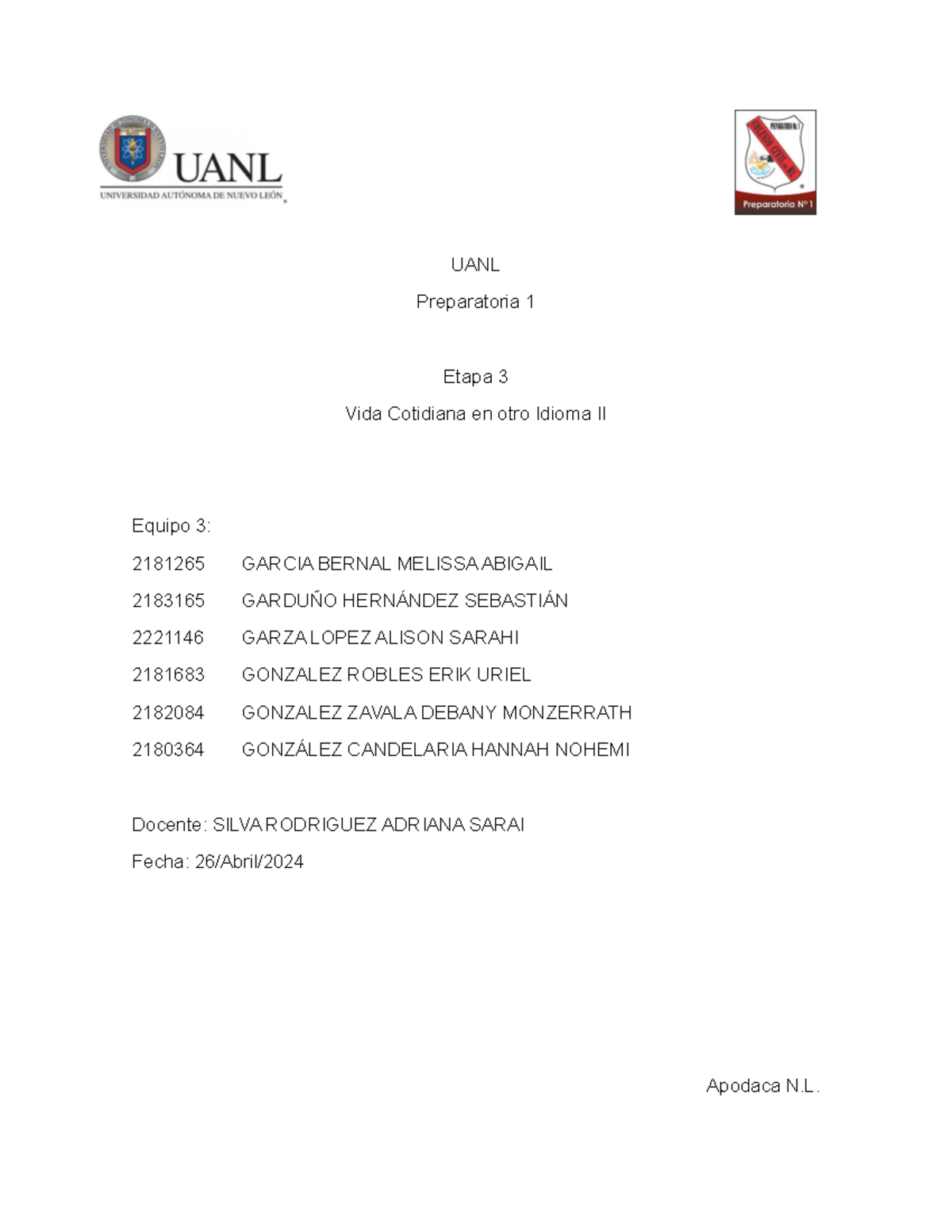 Equipo 3 EV3 Vicoi II - Ingles - Inglés III - UANL Preparatoria 1 Etapa 3 Vida Cotidiana en otro ...