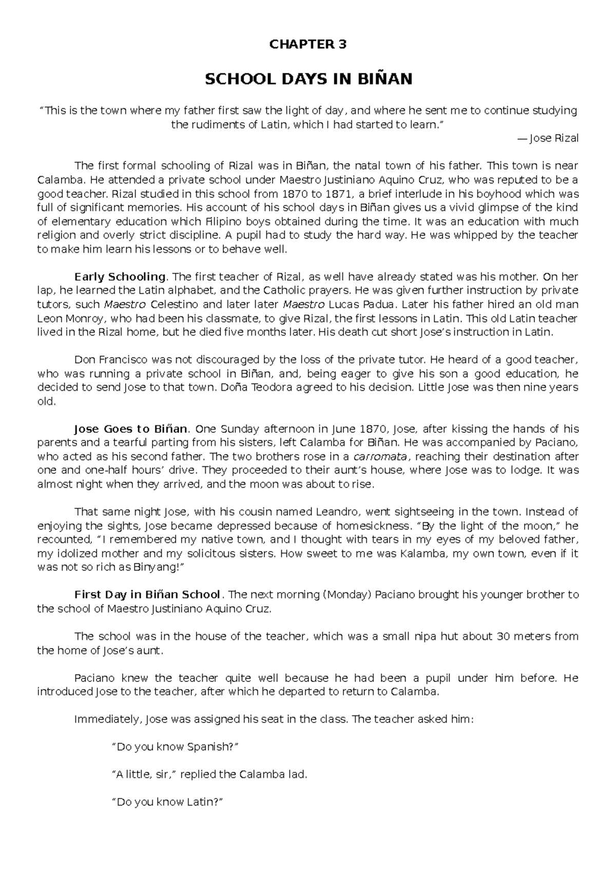 3-4 - RIZAL CHAPTERS 3 AND 4 - CHAPTER 3 SCHOOL DAYS IN BIÑAN “This is the town where my father ...