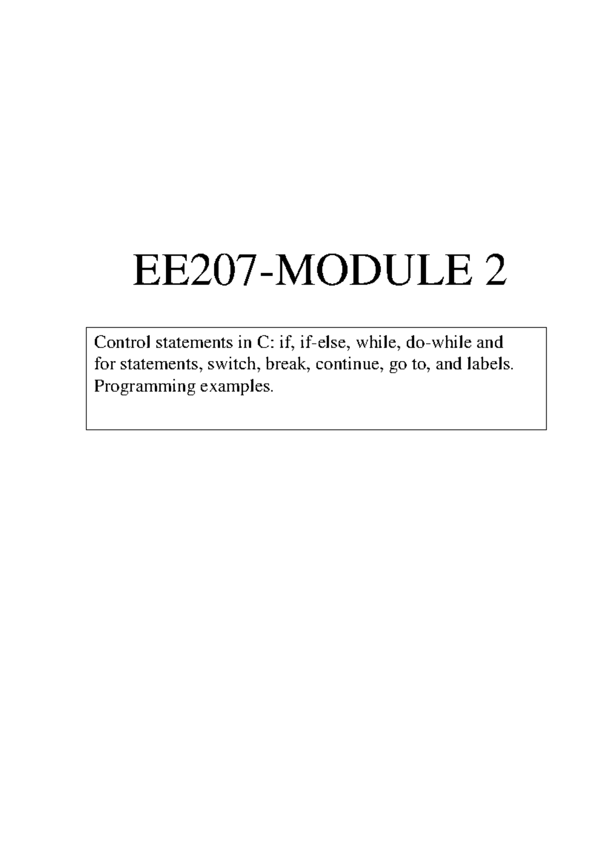 EE207-CP-MODULE2 - EE207-MODULE 2 Control statements in C: if, if-else ...