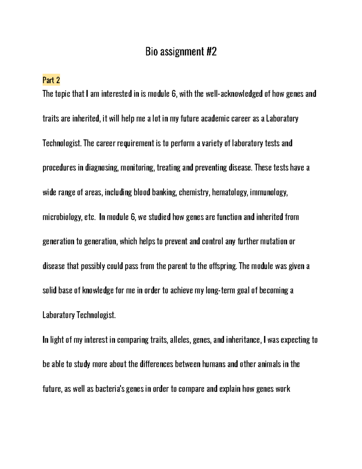 Bio assignment #2 - Bio assignment Part 2 The topic that I am ...