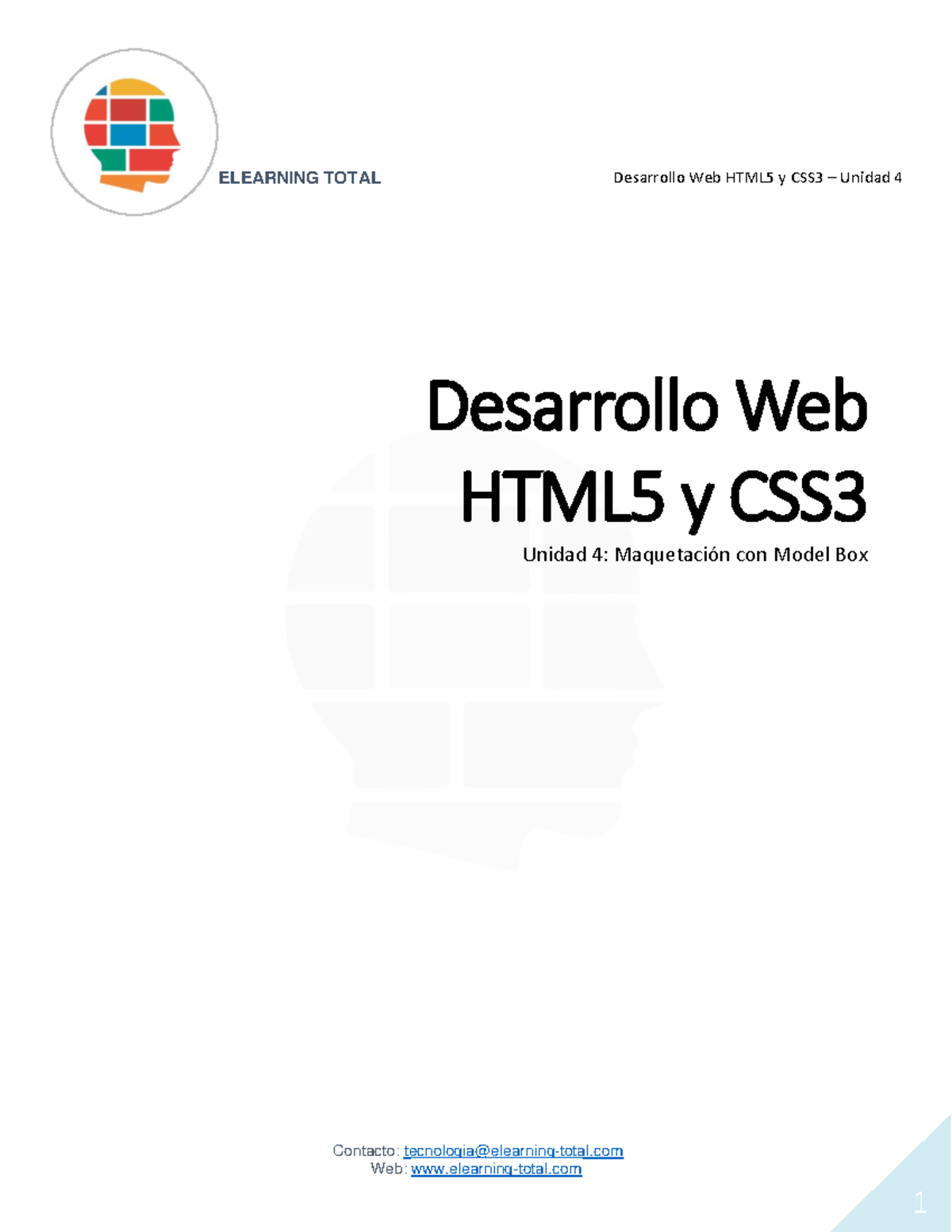 Unidad didactica 4 html5 css3 - Contacto: tecnologia@elearning-total ...