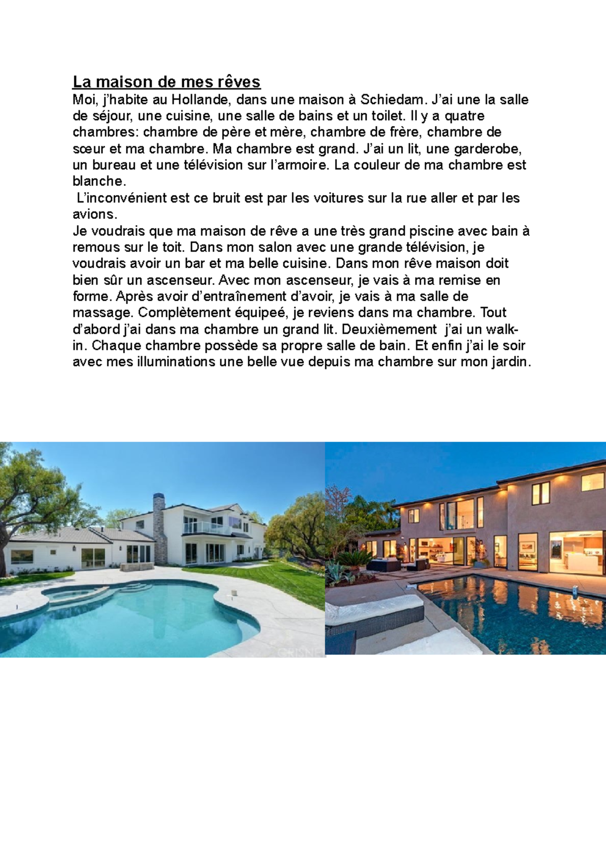 betoog frans over eigen leven - La maison de mes rêves Moi, j’habite au ...