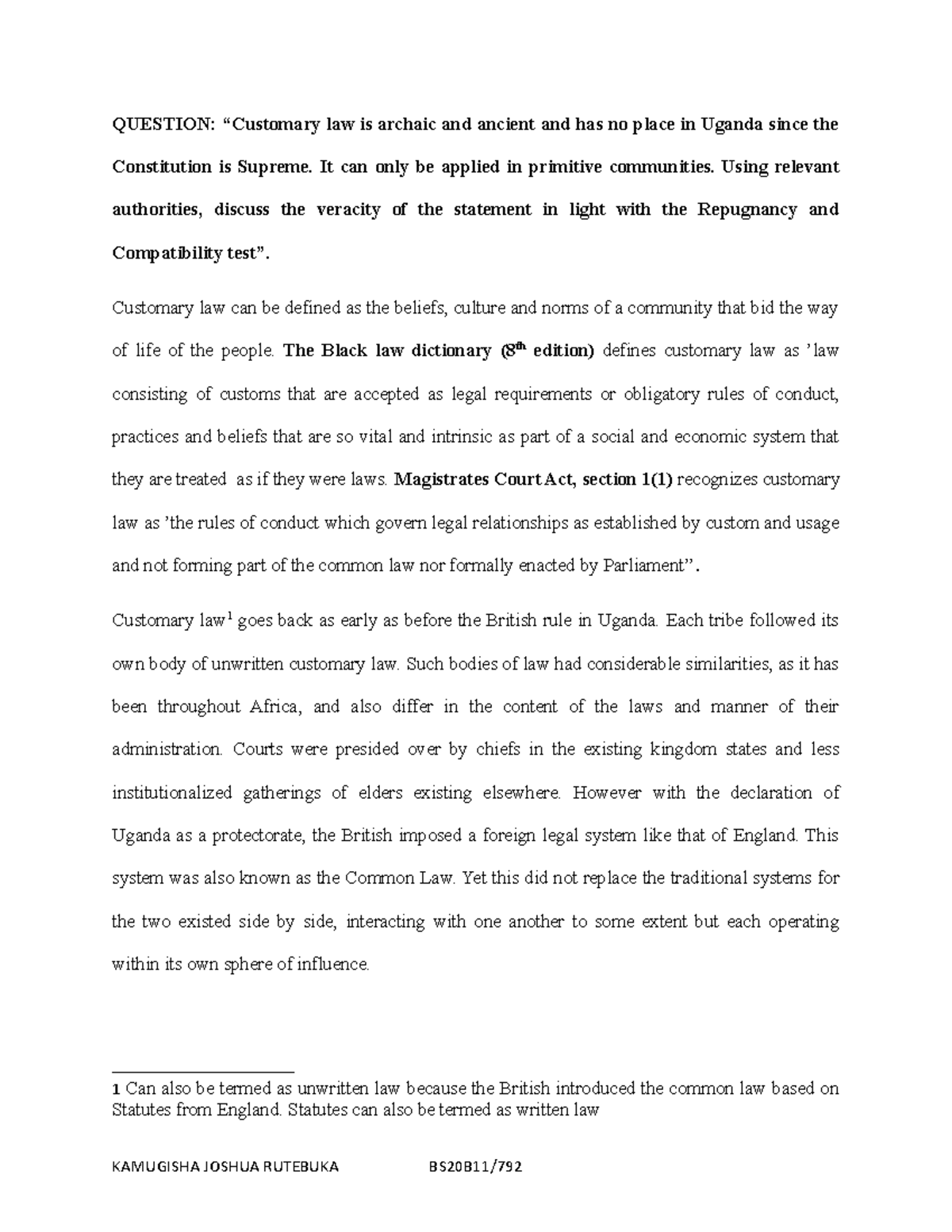 Archaic and Ancient lifestyle of Customary Law as per Repugnancy and ...