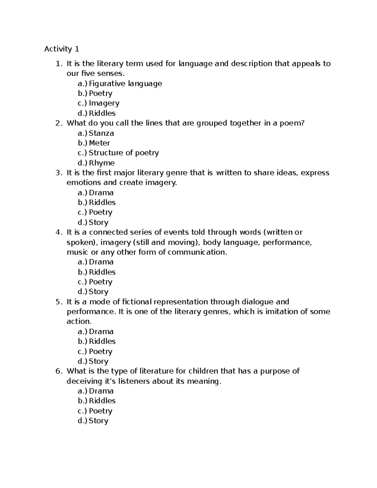 Group 2- Activity - N/A - Activity 1 1. It is the literary term used ...