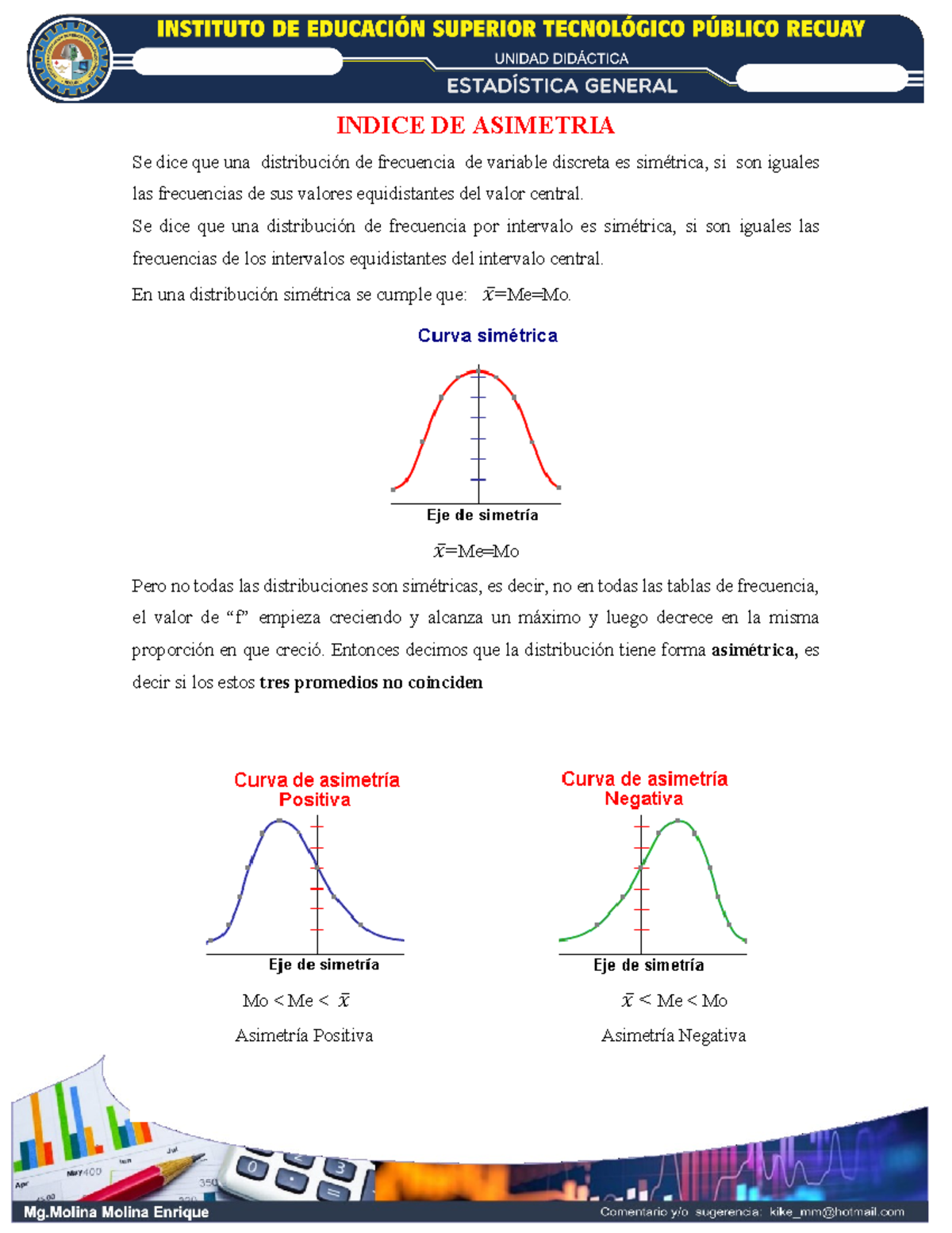 Asimetria n - BGHJKL - INDICE DE ASIMETRIA Se dice que una distribución ...