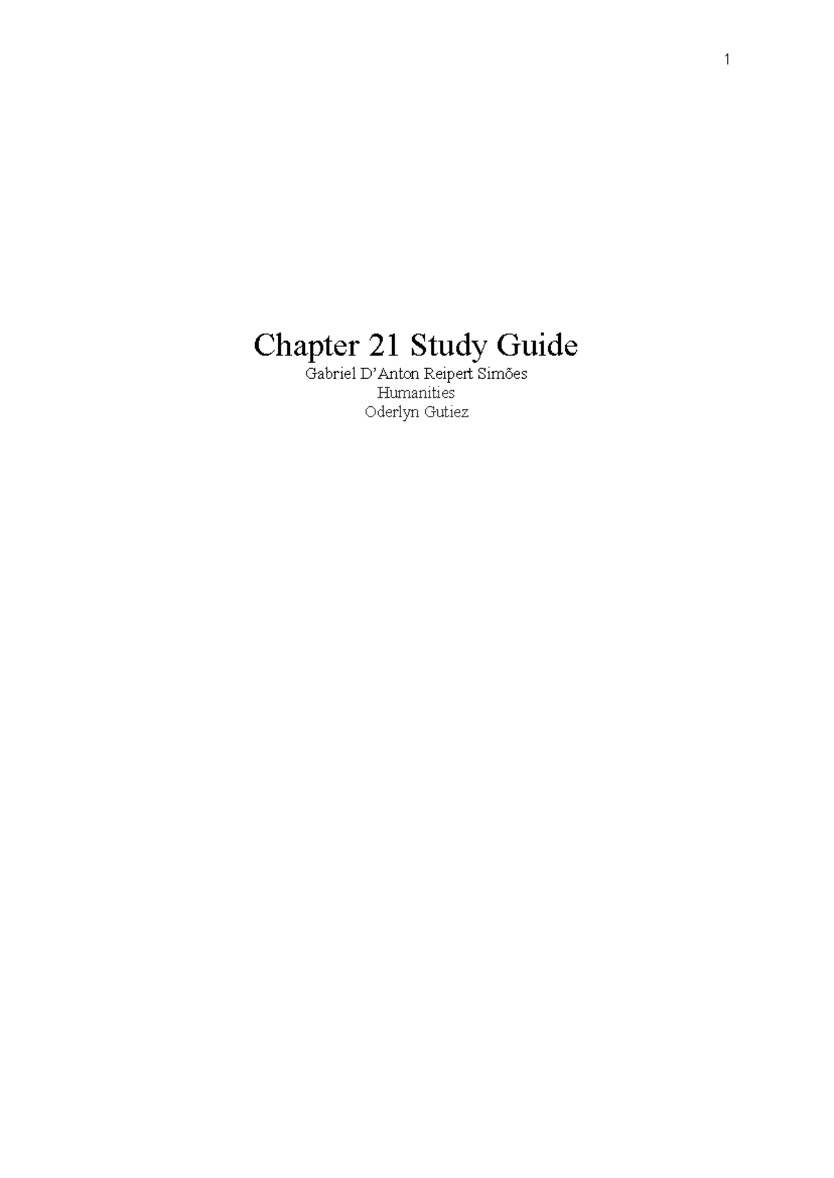 Chapter 21 Study Guide - Chapter 21 Study Guide Gabriel D’Anton Reipert Simões Humanities ...