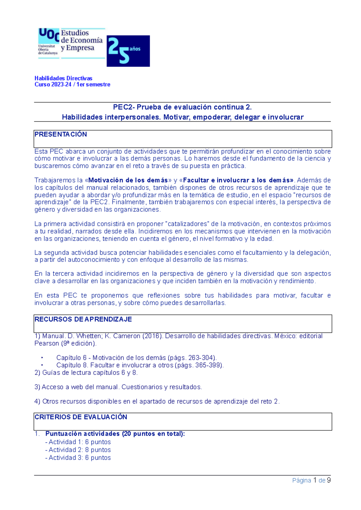 ENUNCIADO HABILIDADES DIRECTIVAS PEC2 - Habilidades Directivas Curso 2023-24 / 1er semestre PEC2 ...