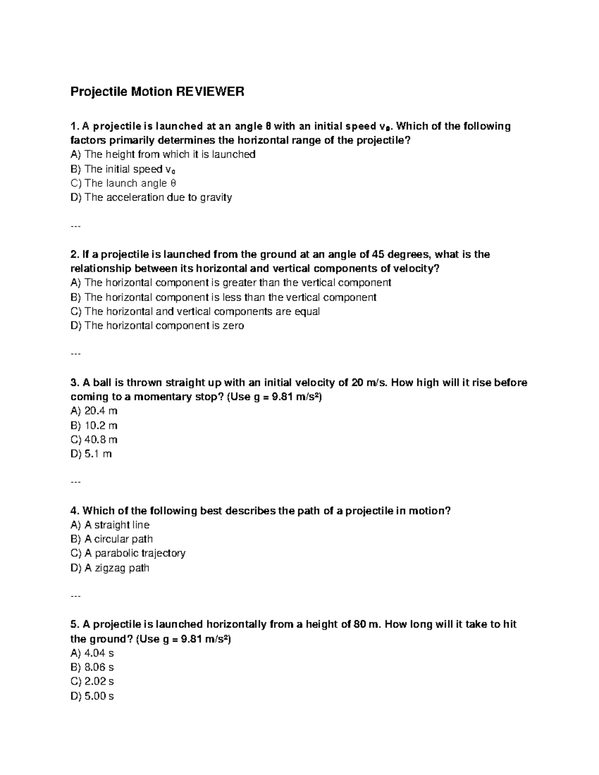 Projectile Motion Reviewer - Projectile Motion REVIEWER A projectile is ...