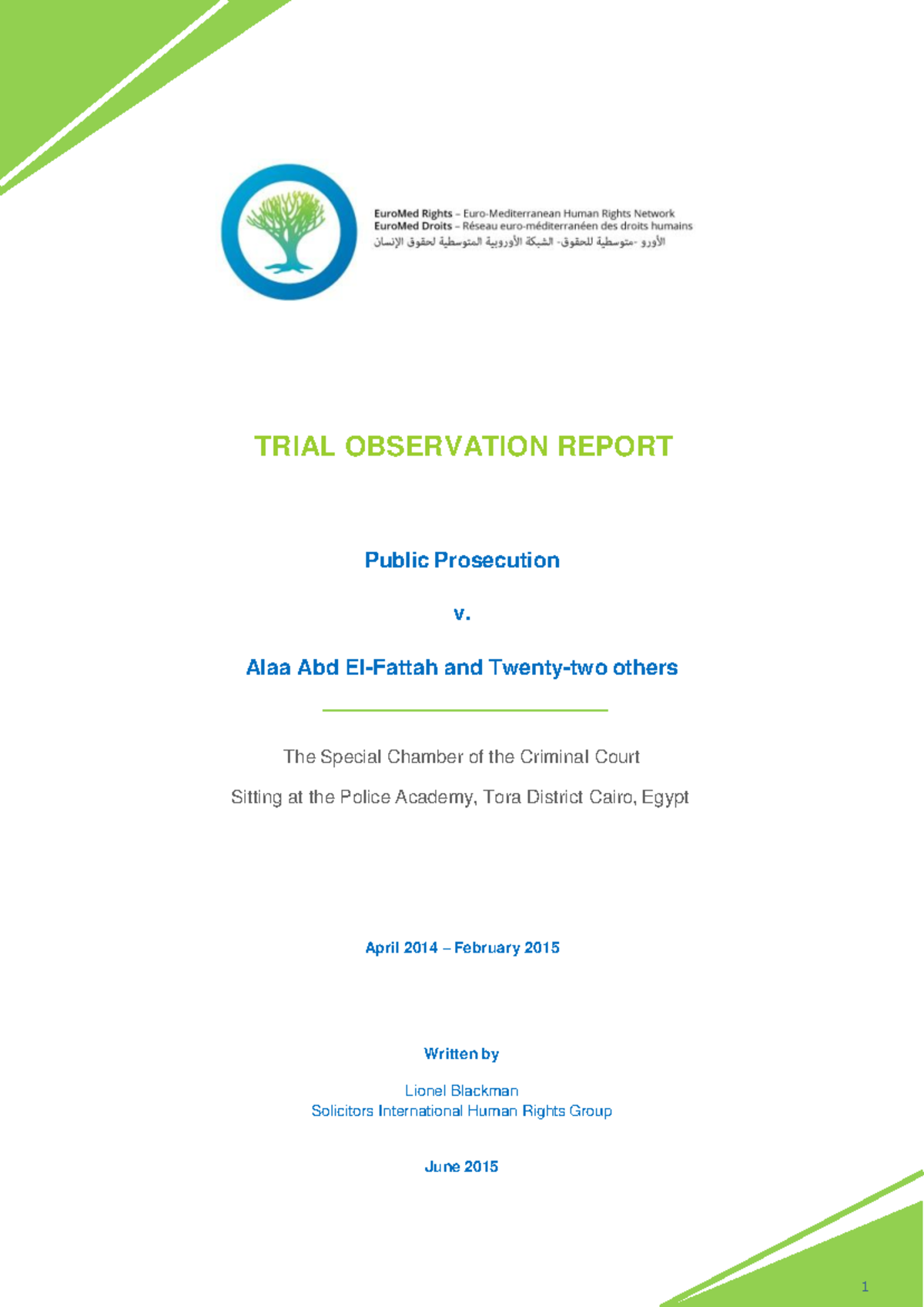 Trial-OBS- Report ALAA-ABD-EL- Fattah Euromed- Rights-July-2015 - TRIAL ...