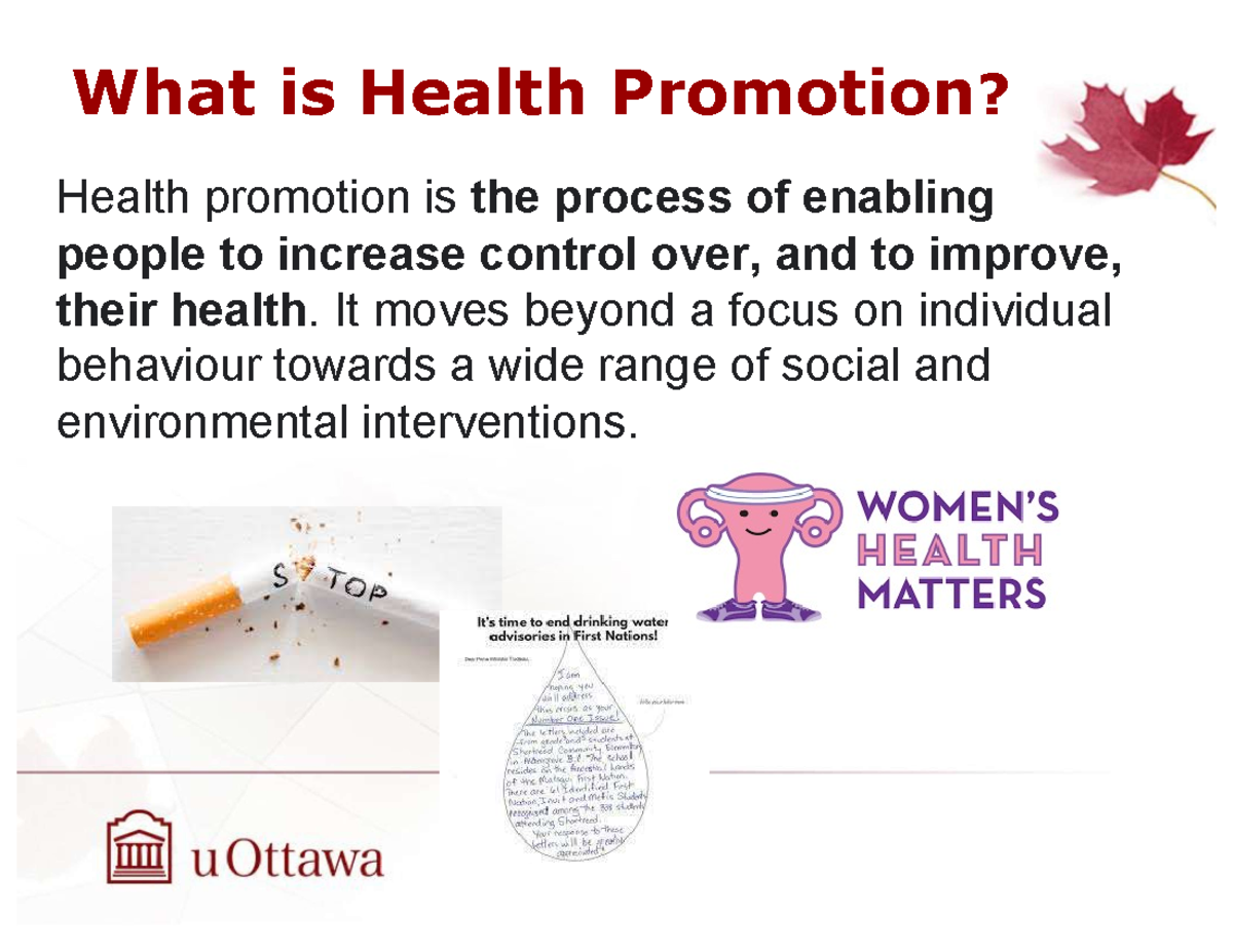 Lecture 4 HSS3108 - What is Health Promotion? Health promotion is the ...