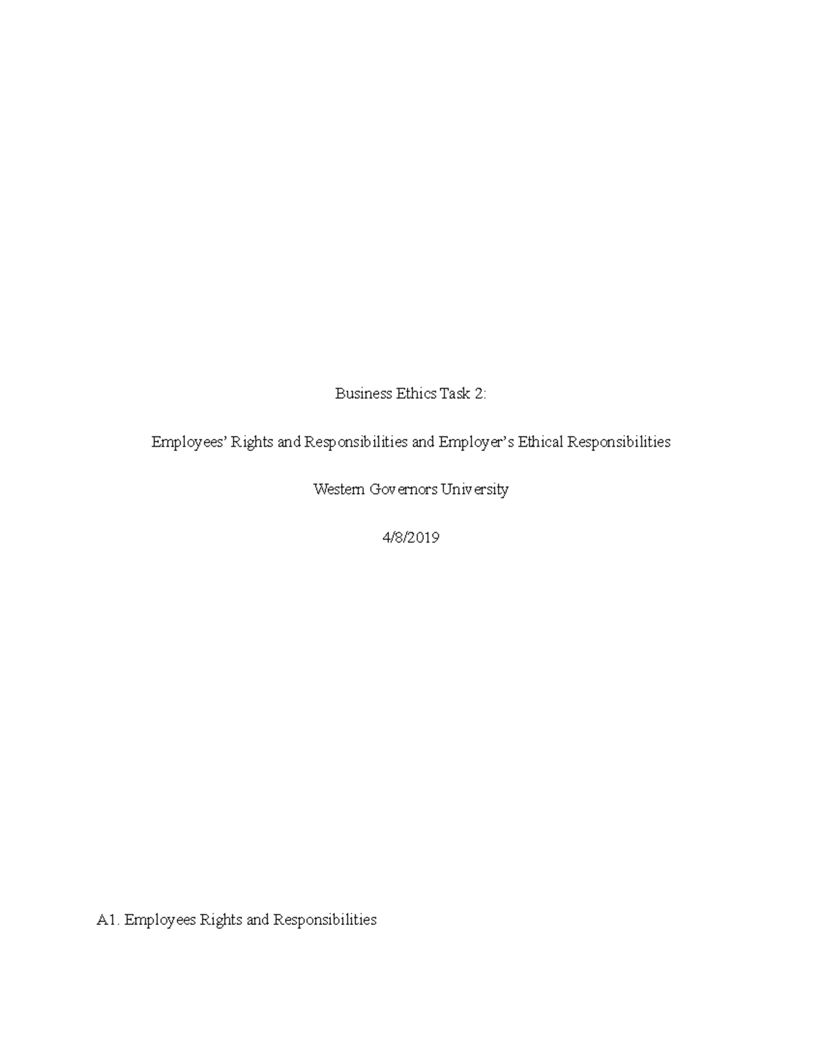 C717 Task 2 Business Ethics - Business Ethics Task 2: Employees’ Rights ...