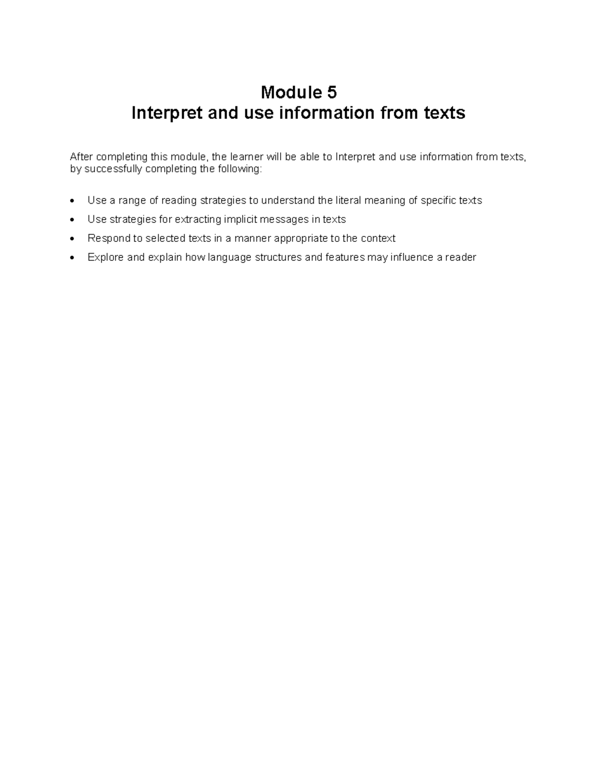 Interpret and use information from texts - You will also consult the ...
