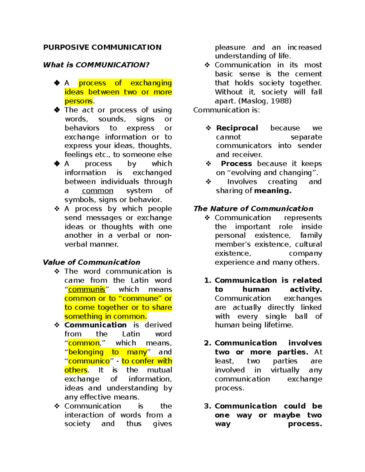 Purposive Communication Reviewer PURPOSIVE COMMUNICATION What Is