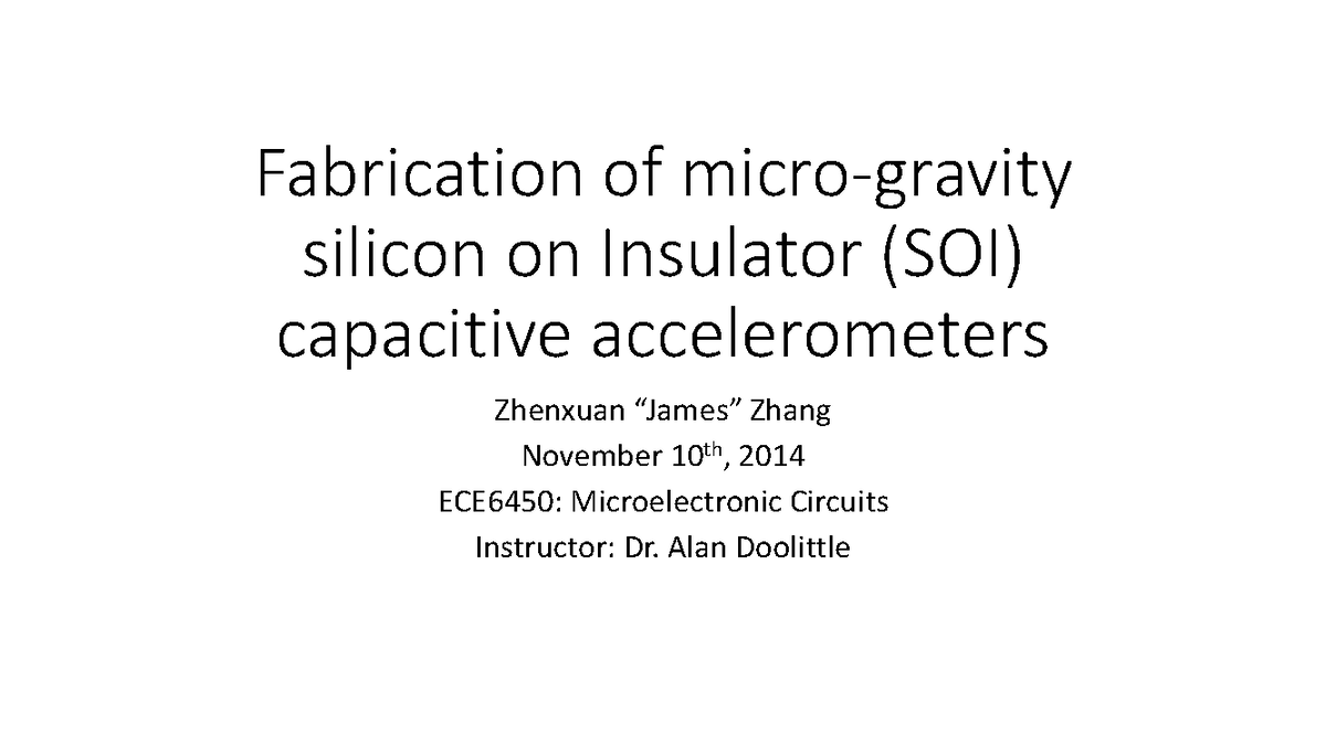 Fabrication of micro-gravity silicon on Insulator (SOI) capacitive ...