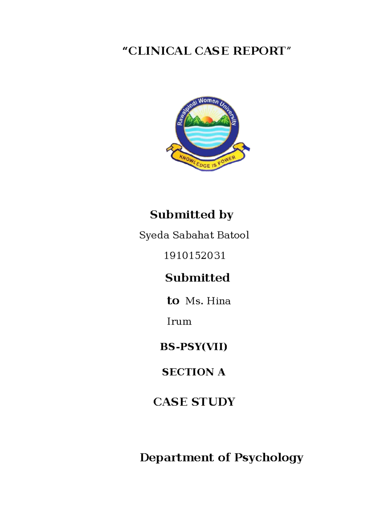 In document - nill - “CLINICAL CASE REPORT” Submitted by Syeda Sabahat ...