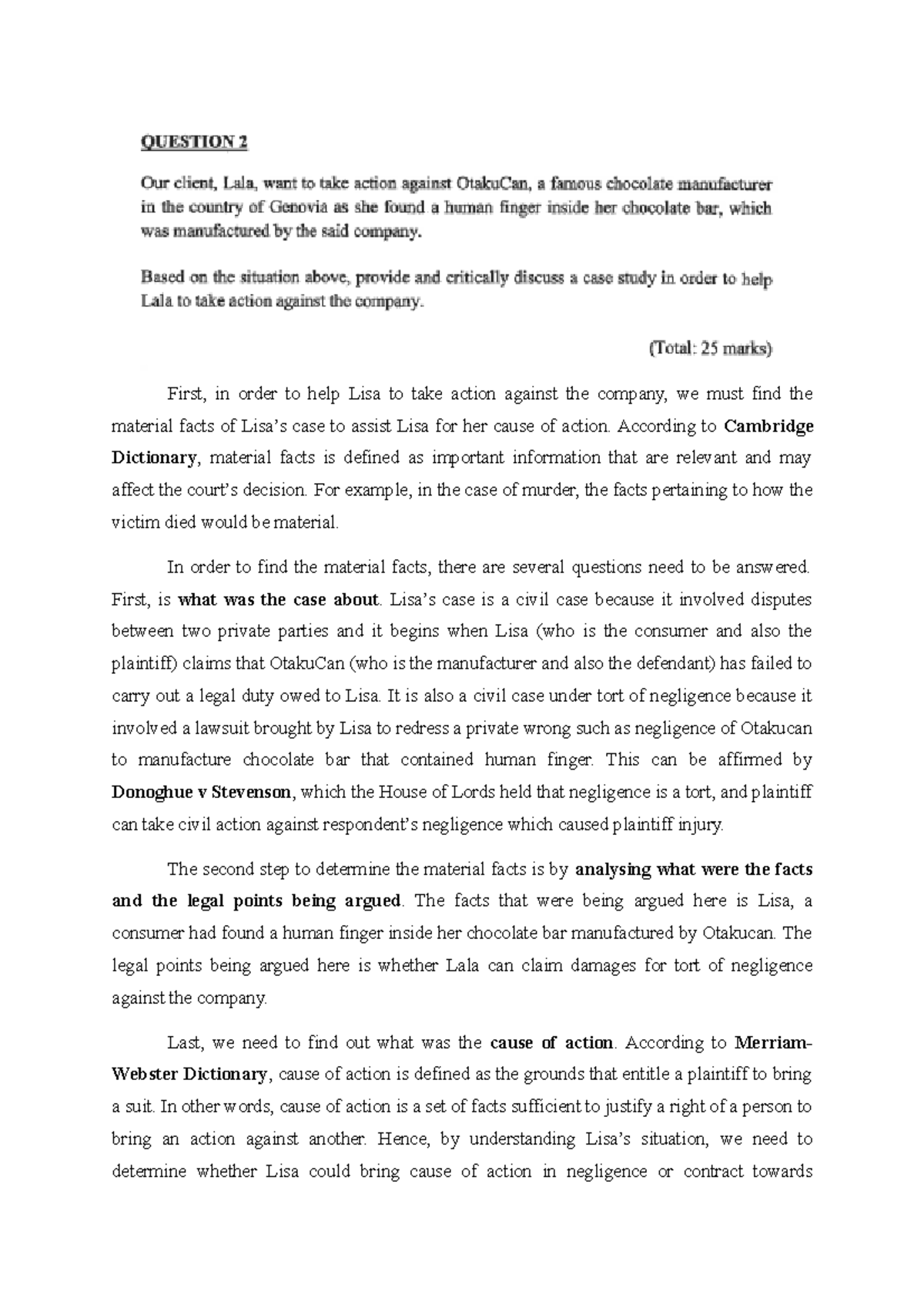 Case study - First, in order to help Lisa to take action against the ...