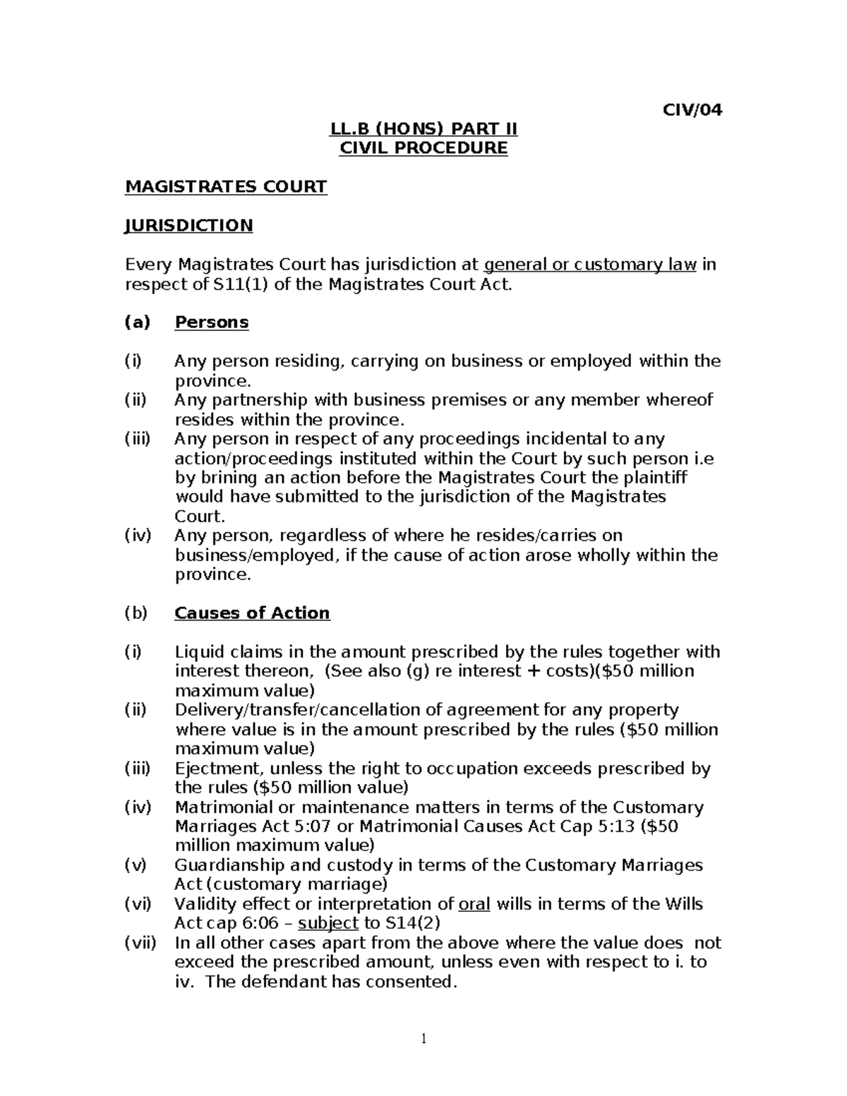 3. Magistrates Court - (a) Persons (i) Any person residing, carrying on ...