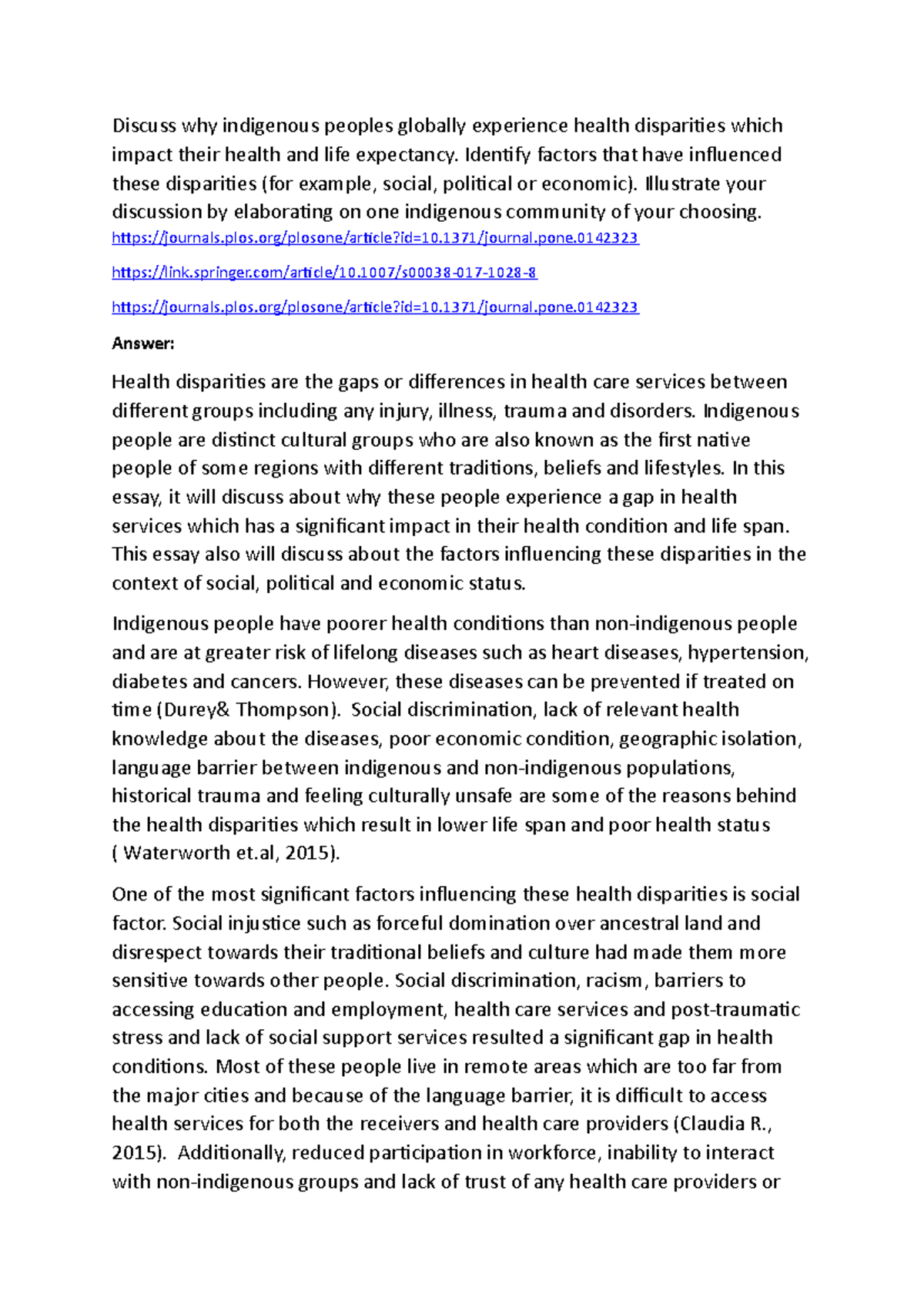 HLSC120 Indigenous Health and Culture - Discuss why indigenous peoples ...