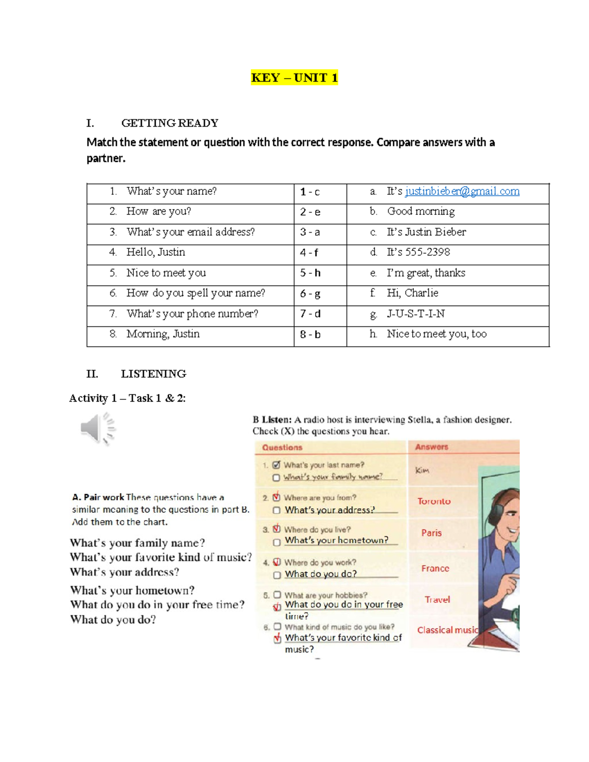 KEY U1 - KEY U1 - KEY – UNIT 1 I. GETTING READY Match the statement or question with the correct ...