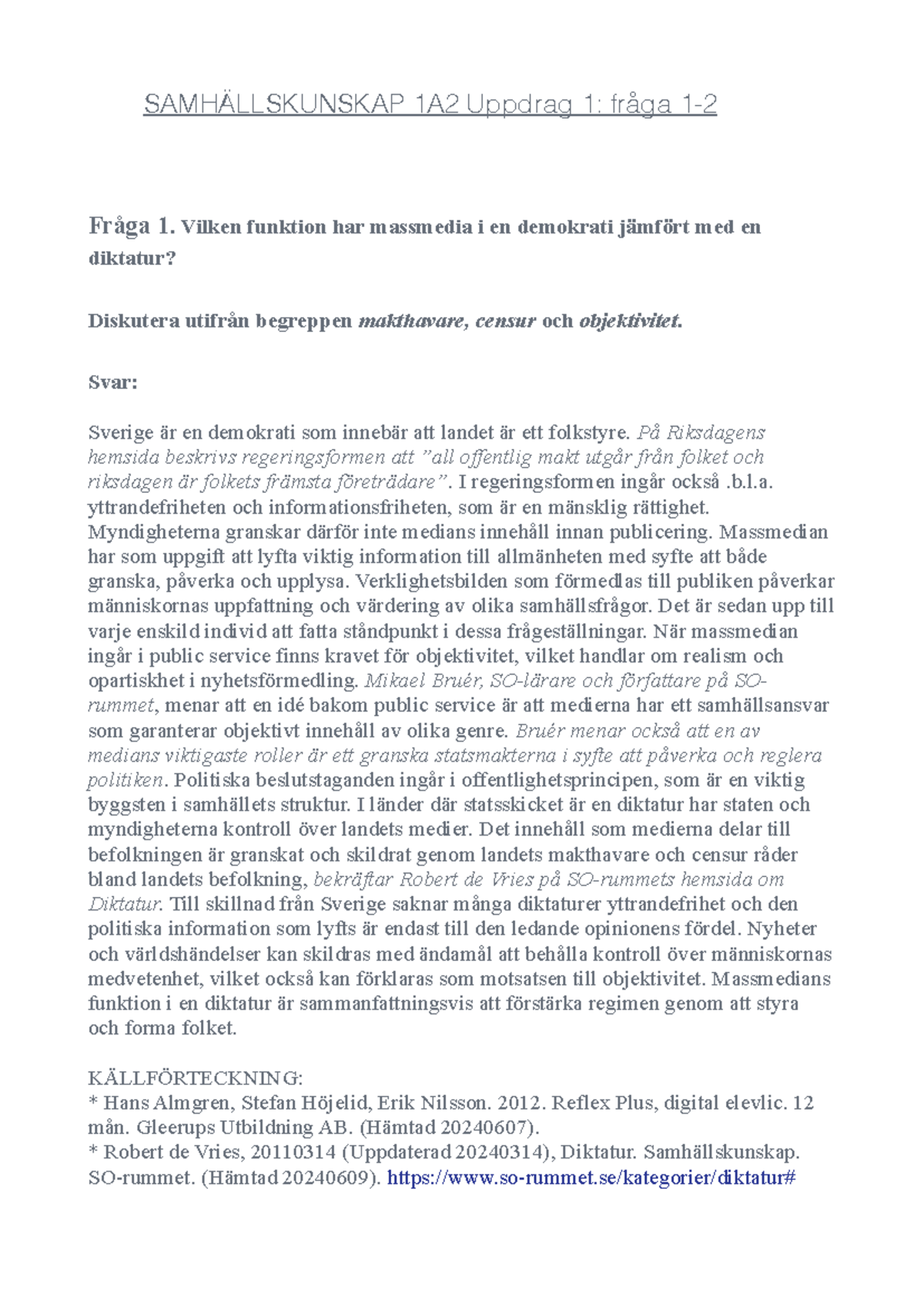 Sam1a2fraga 1-2 - Hermods Uppdrag 1, fråga 1 och 2. - SAMHÄLLSKUNSKAP ...