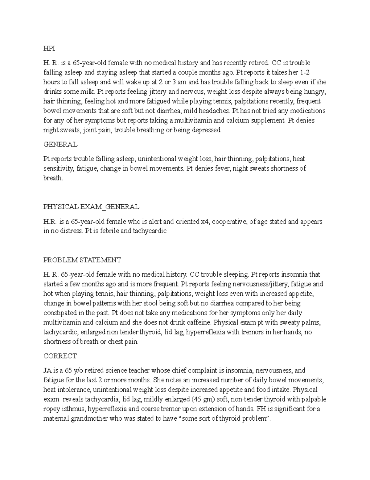 NRS601 wk 3 management plan - HPI H. R. is a 65-year-old female with no ...