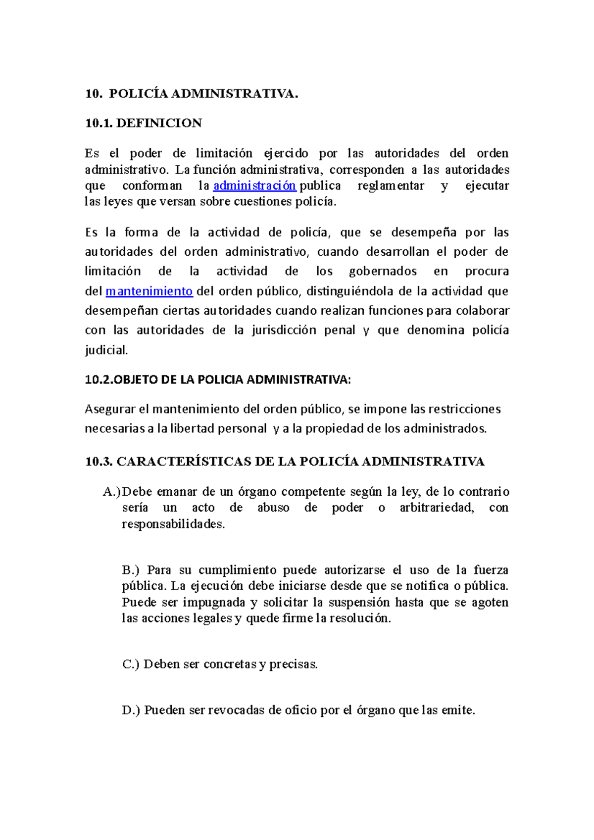 GUIA Admon - derecho - 10. POLICÍA ADMINISTRATIVA. 10. DEFINICION Es el ...