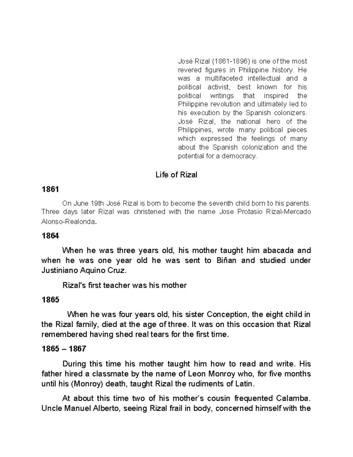 Life of Rizal - Life of Rizal 1861 On June 19th José Rizal is born to ...